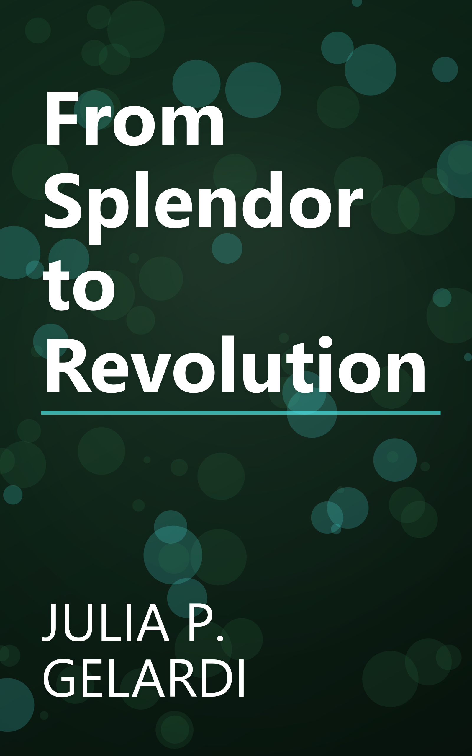 From Splendor to Revolution book cover