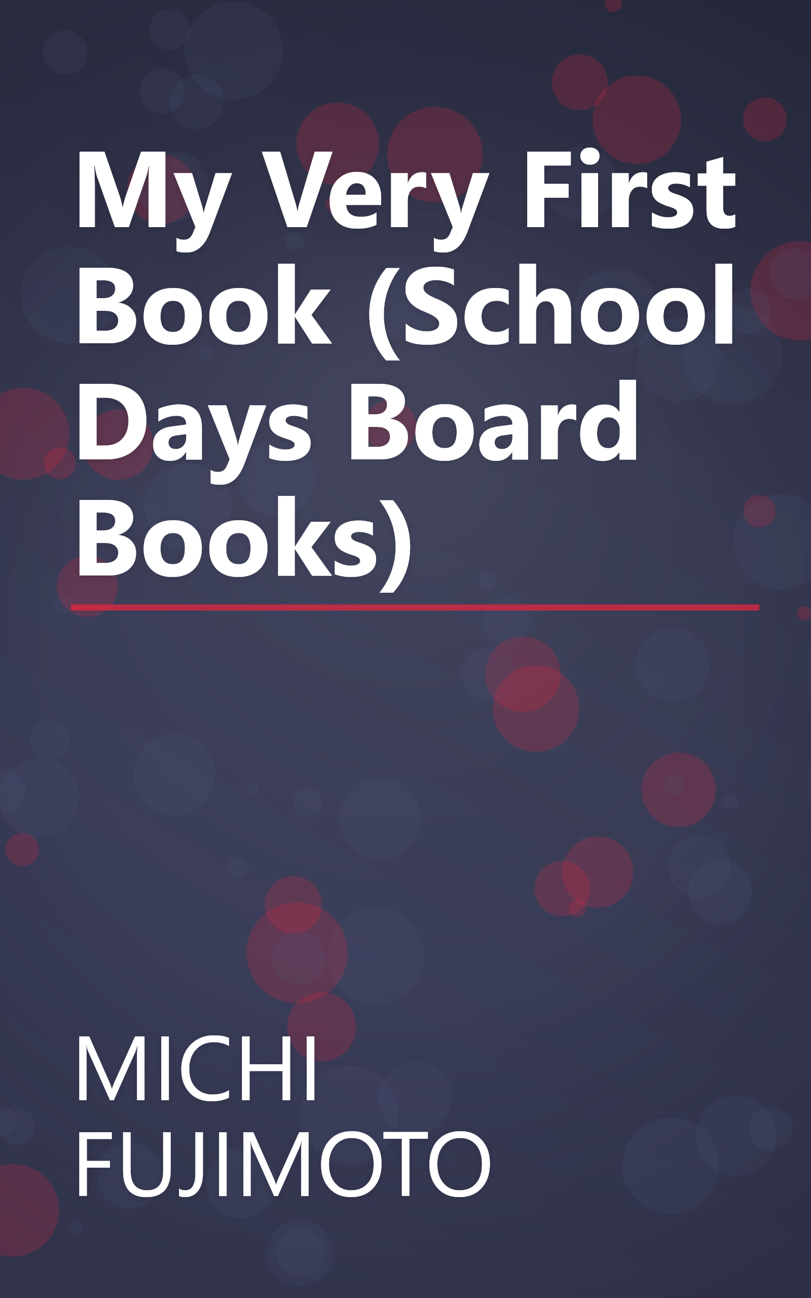 My Very First Book (School Days Board Books) book cover