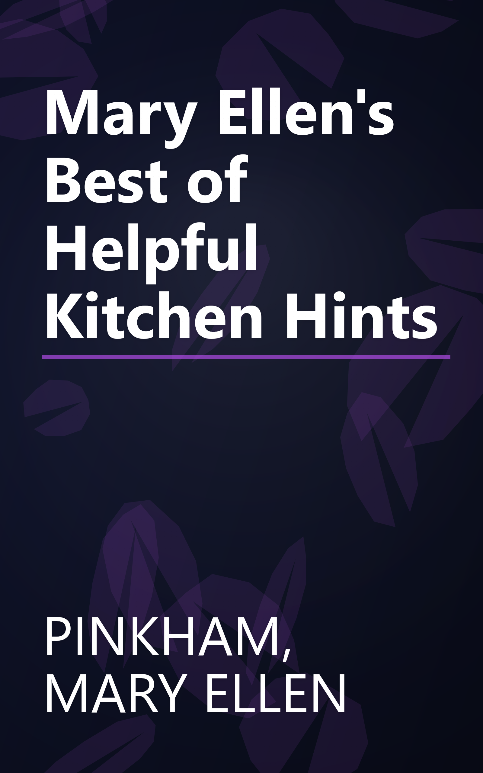 Mary Ellen's Best of Helpful Kitchen Hints book cover