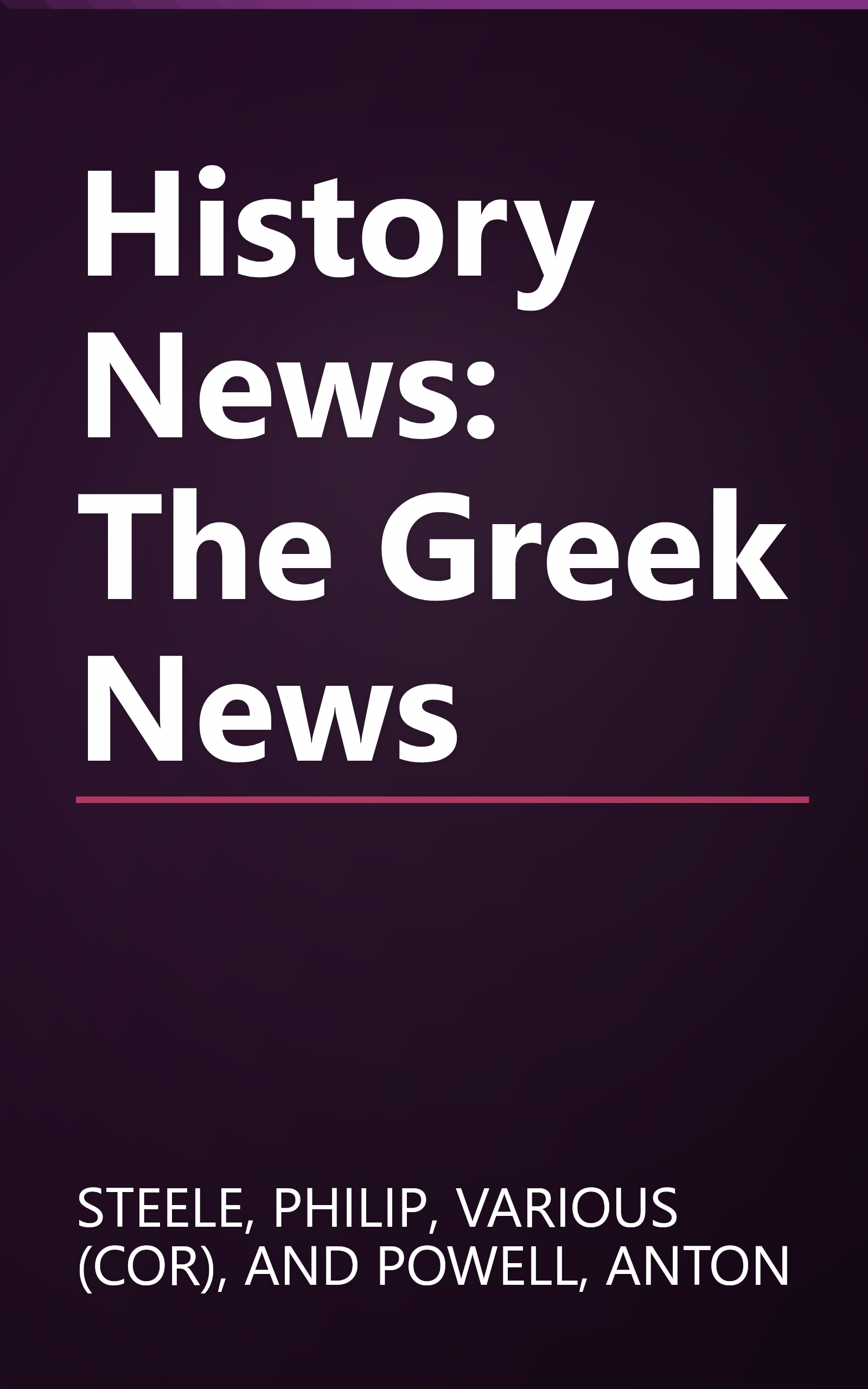 History News: The Greek News book cover