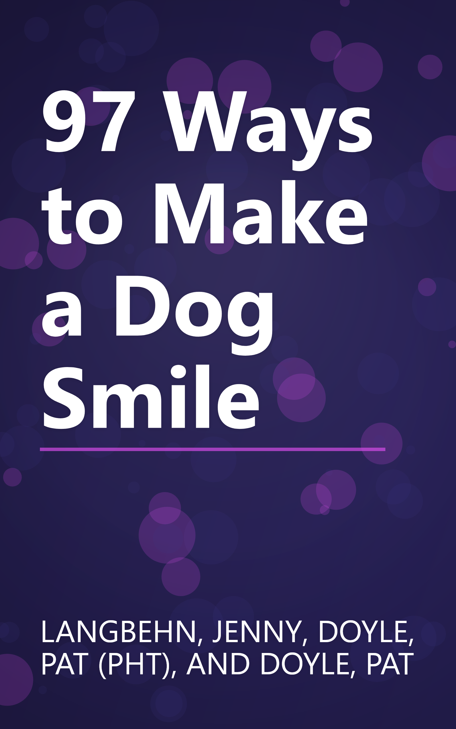 97 Ways to Make a Dog Smile book cover