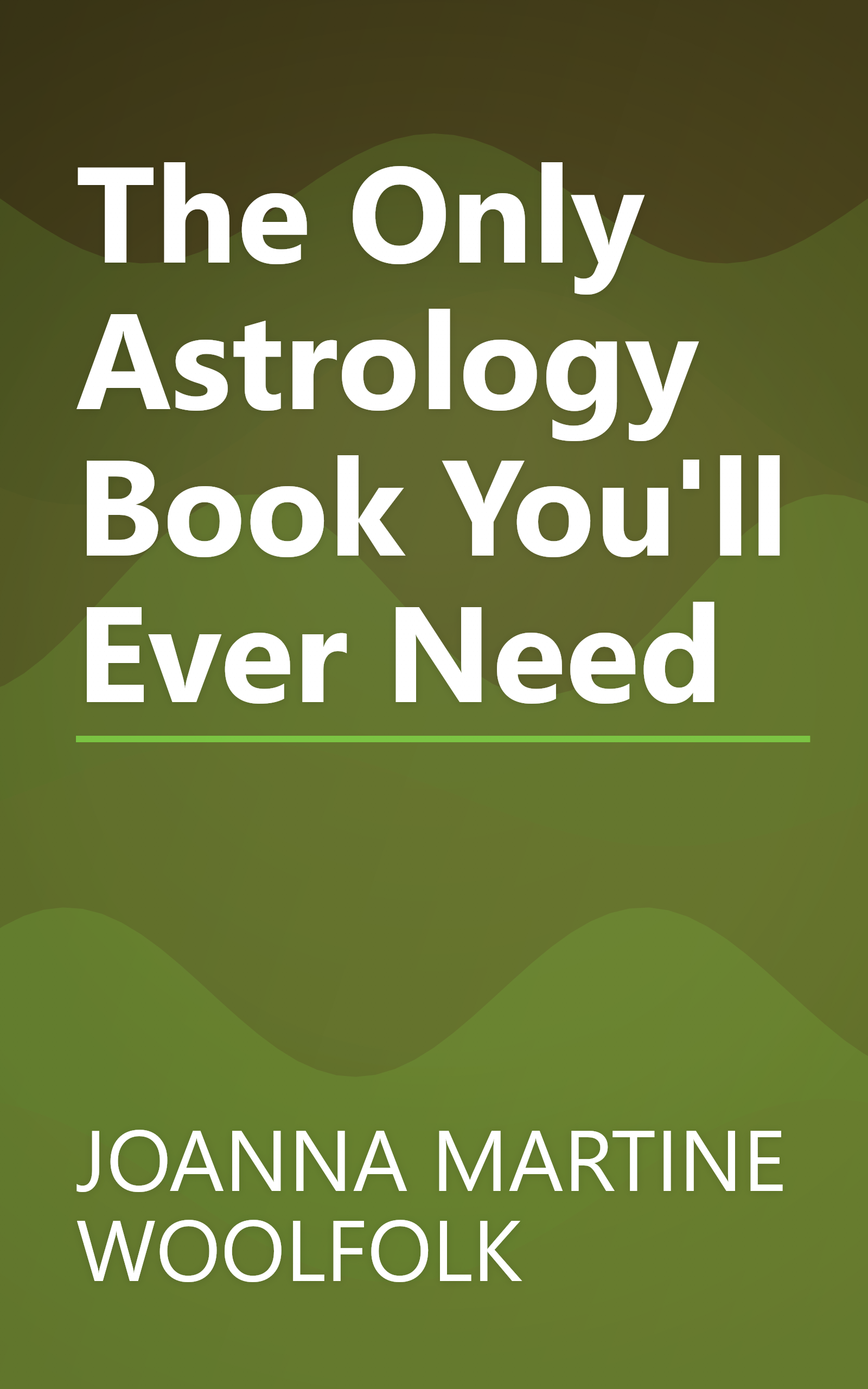 The Only Astrology Book You'll Ever Need book cover