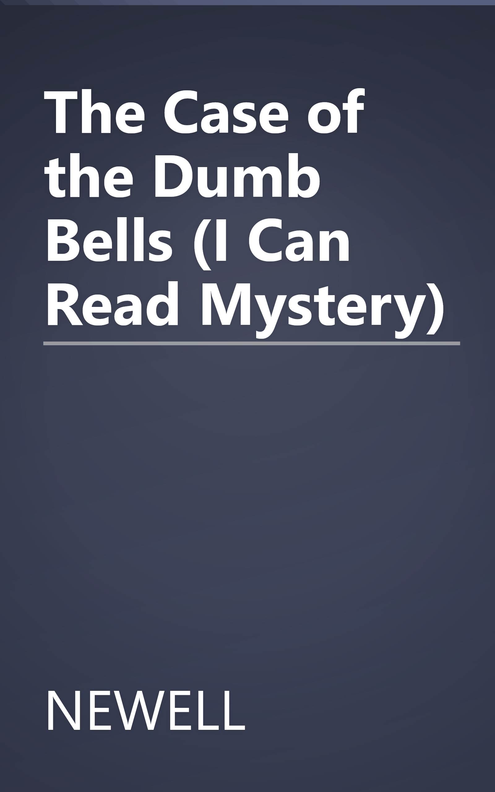 The Case of the Dumb Bells (I Can Read Mystery) book cover