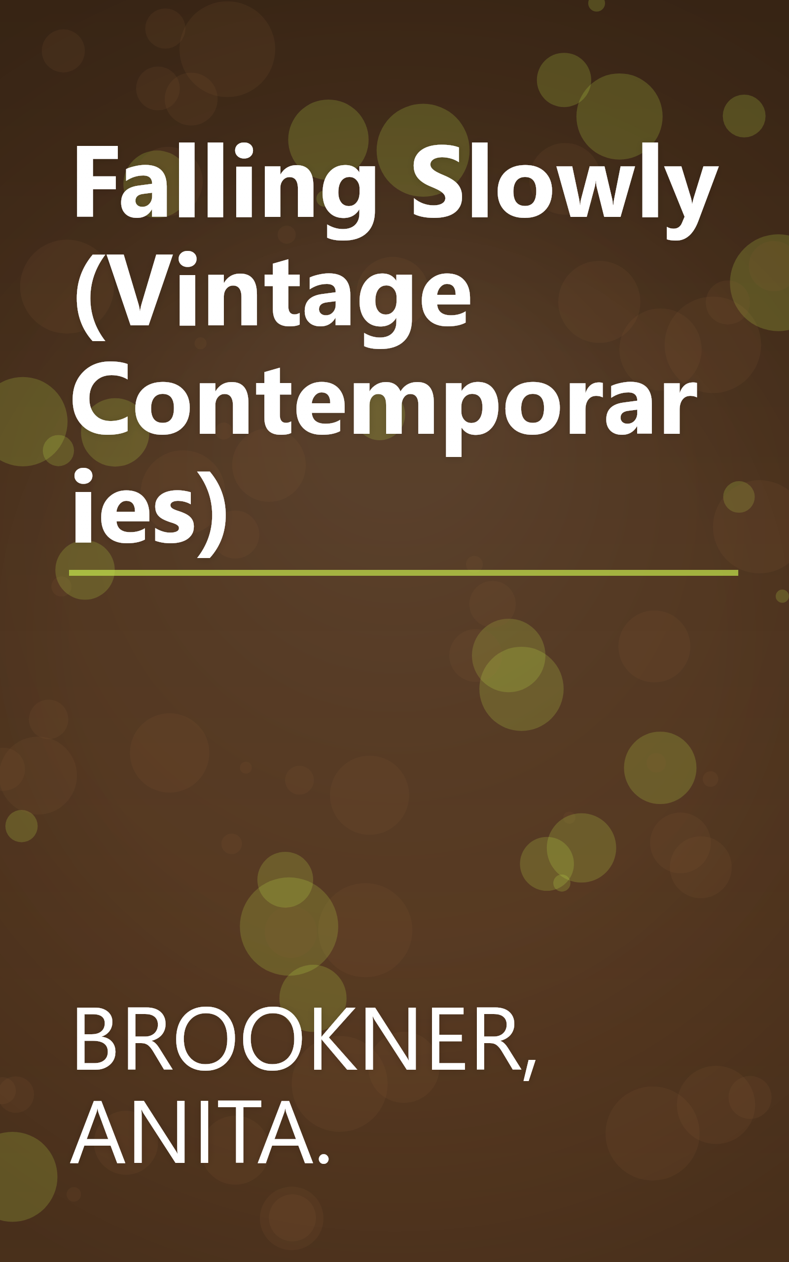Falling Slowly (Vintage Contemporaries) book cover