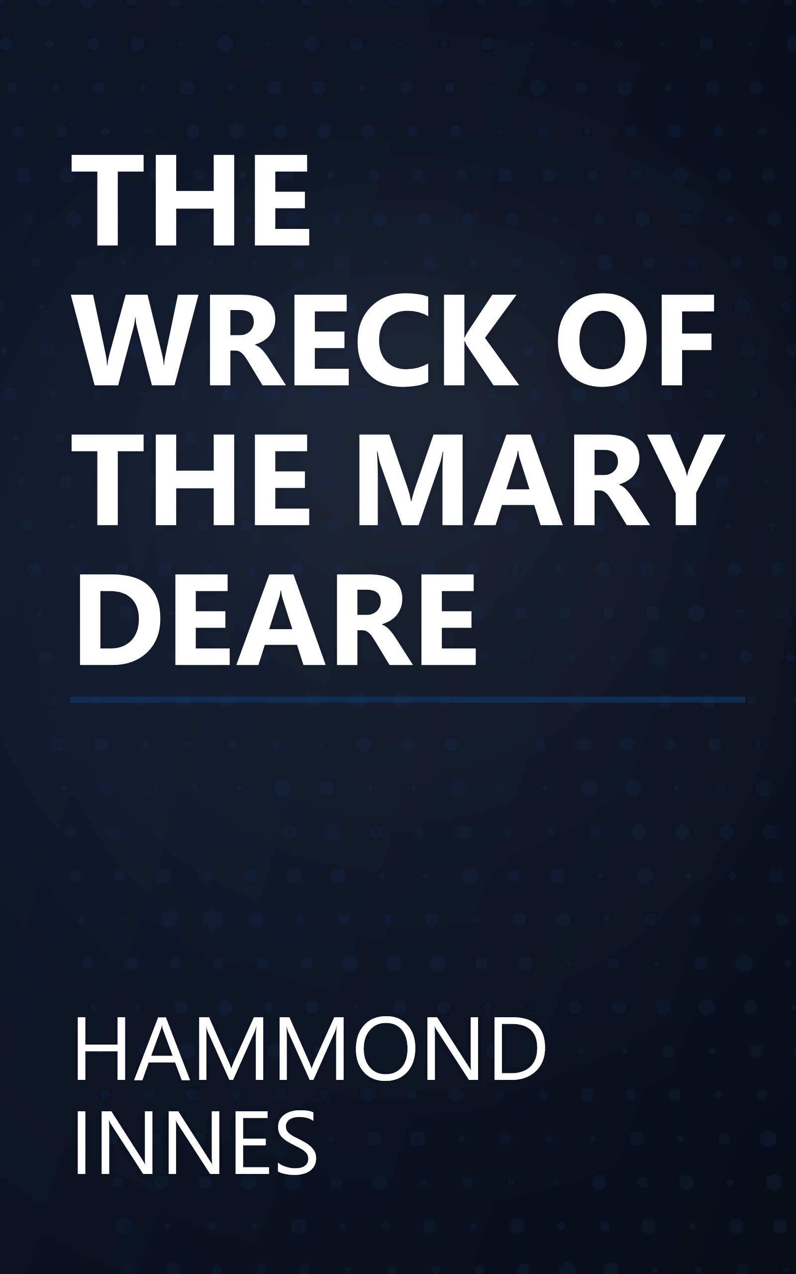 THE WRECK OF THE MARY DEARE book cover
