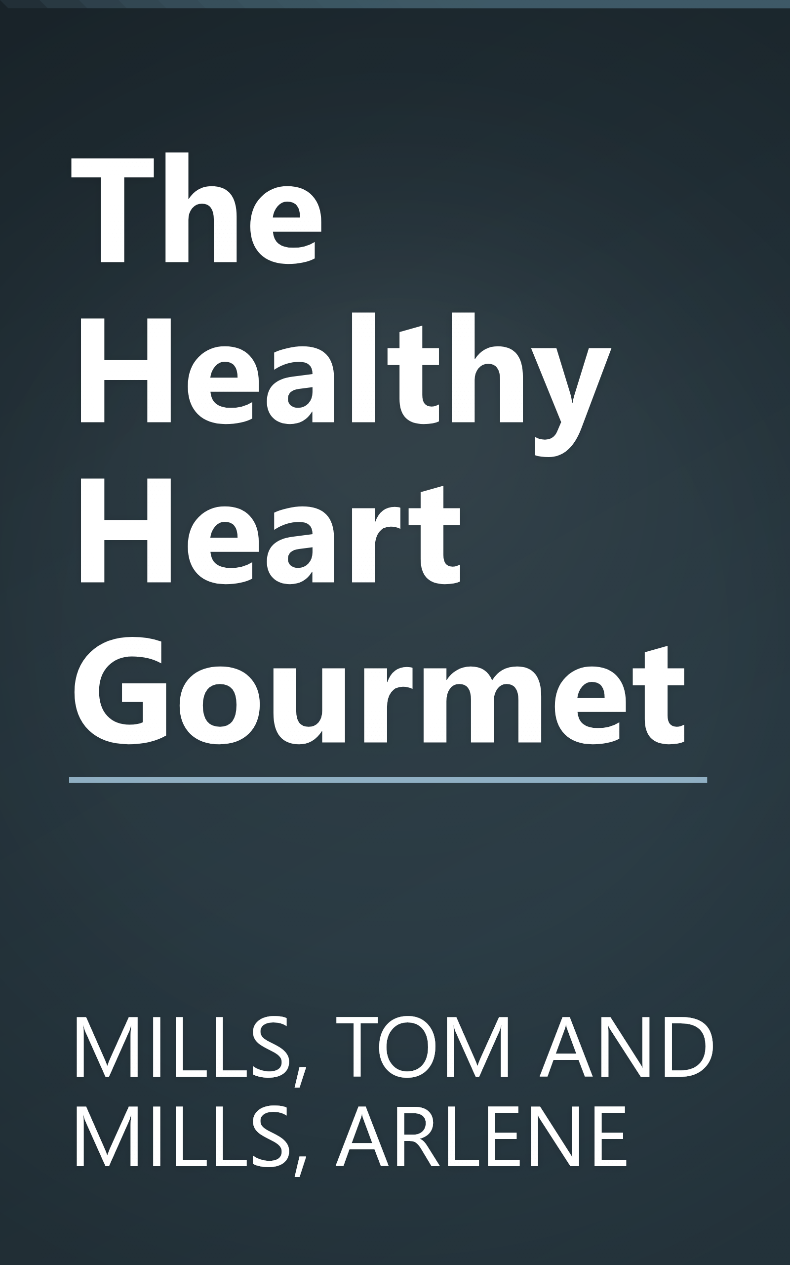 The Healthy Heart Gourmet book cover