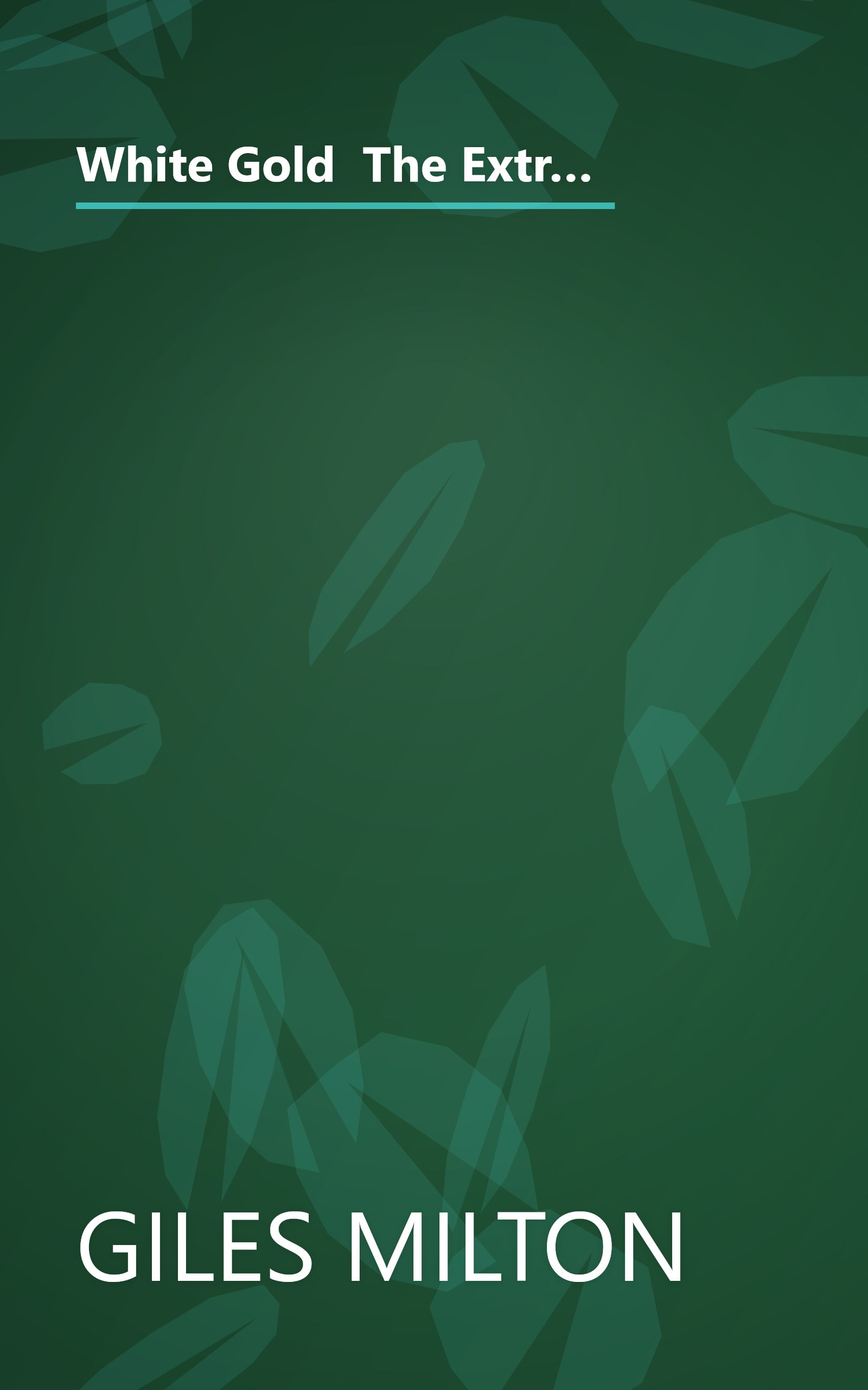 White Gold  The Extraordinary Story Of Thomas Pellow And North Africa S One Million European Slaves (10 Minute   Deep Dive Summary) book cover