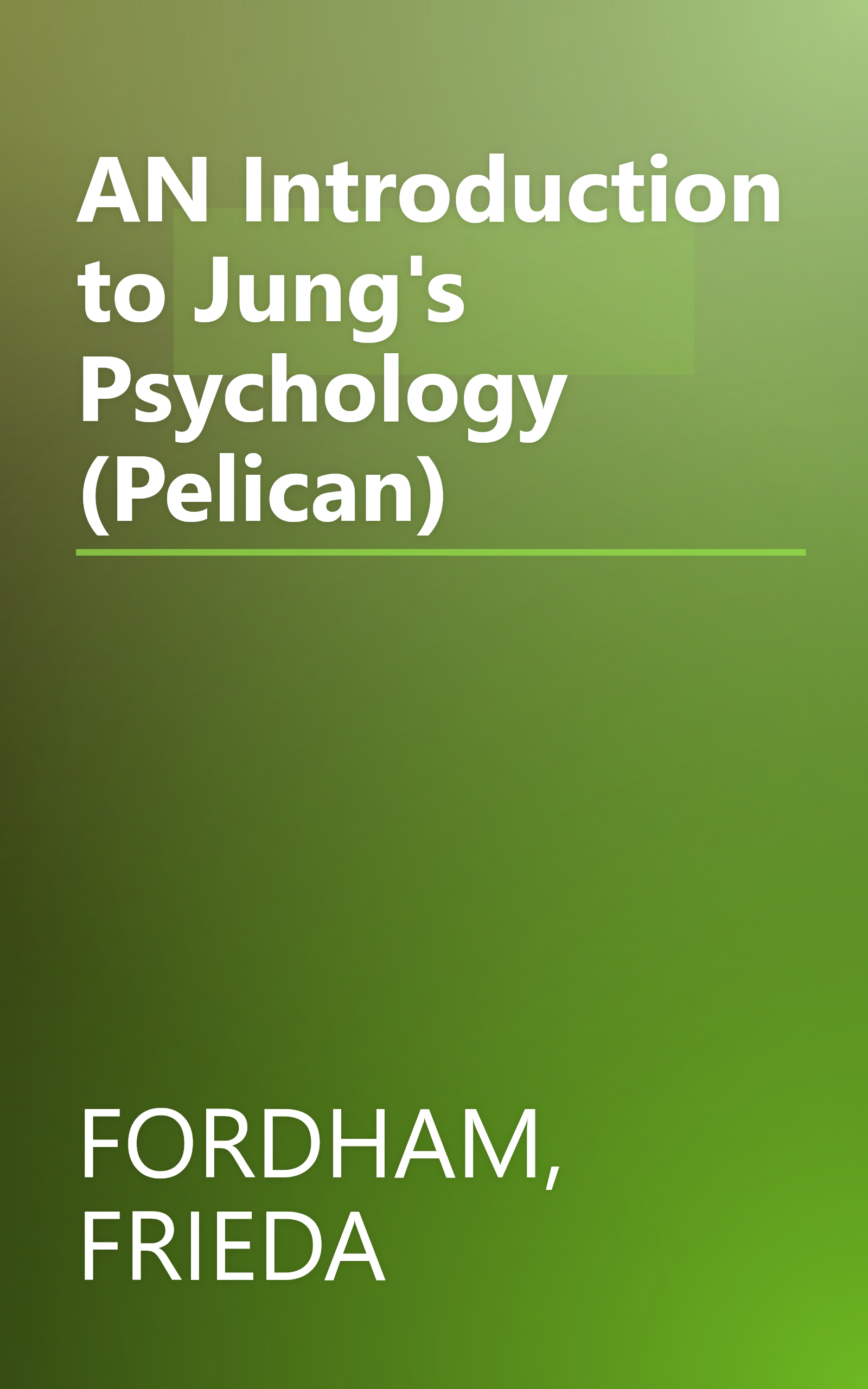 AN Introduction to Jung's Psychology (Pelican) book cover