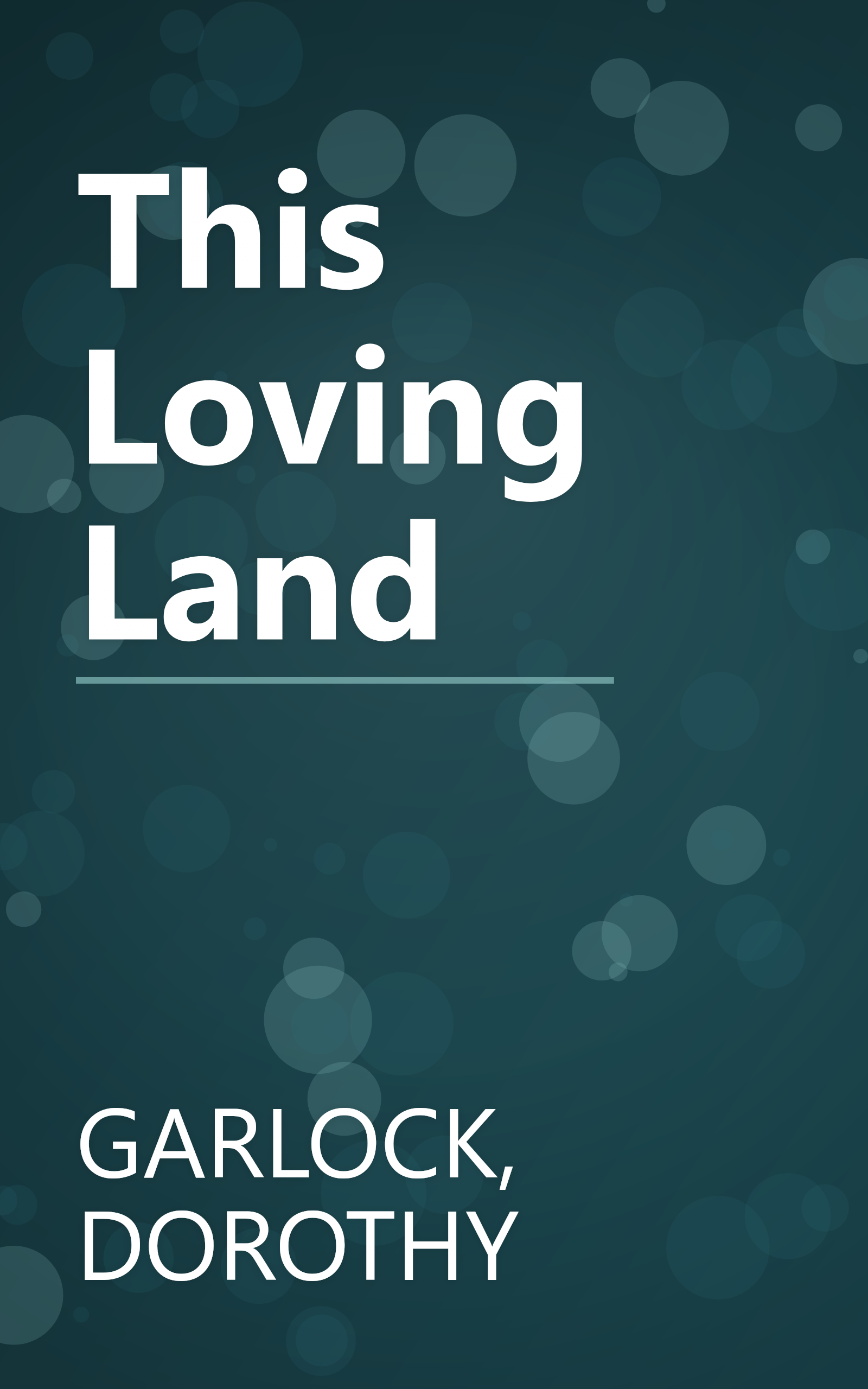 This Loving Land book cover