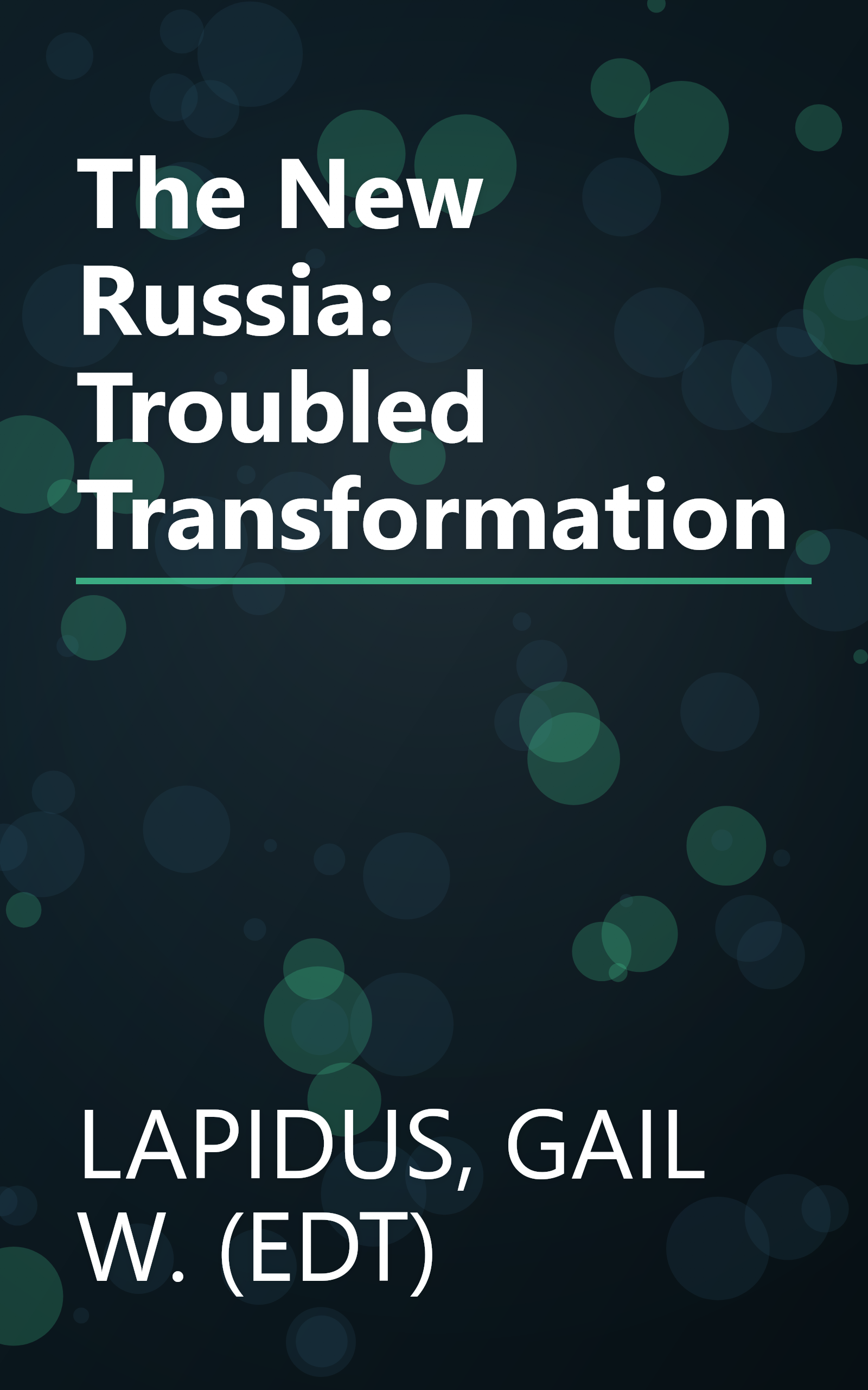 The New Russia: Troubled Transformation book cover