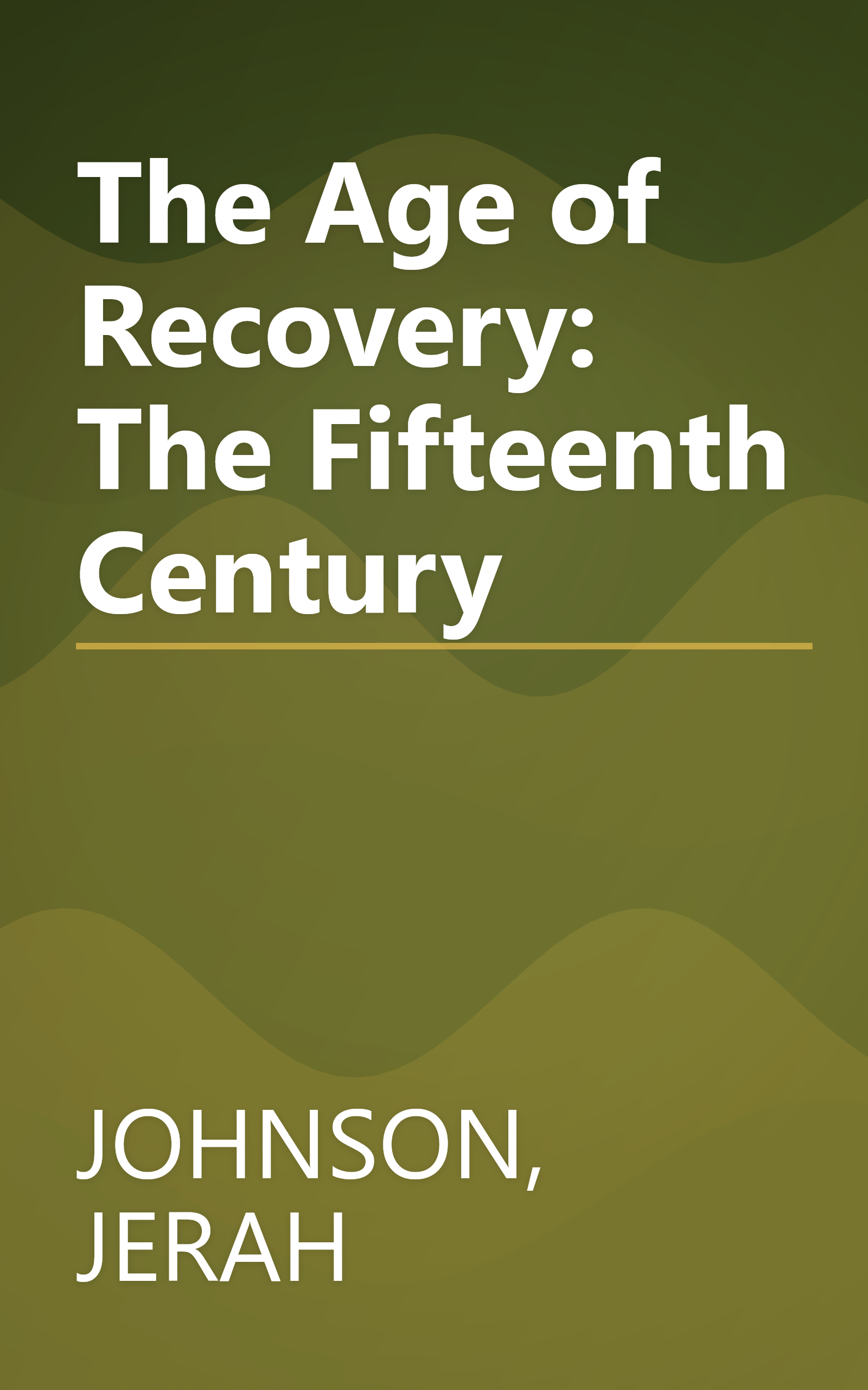The Age of Recovery: The Fifteenth Century book cover
