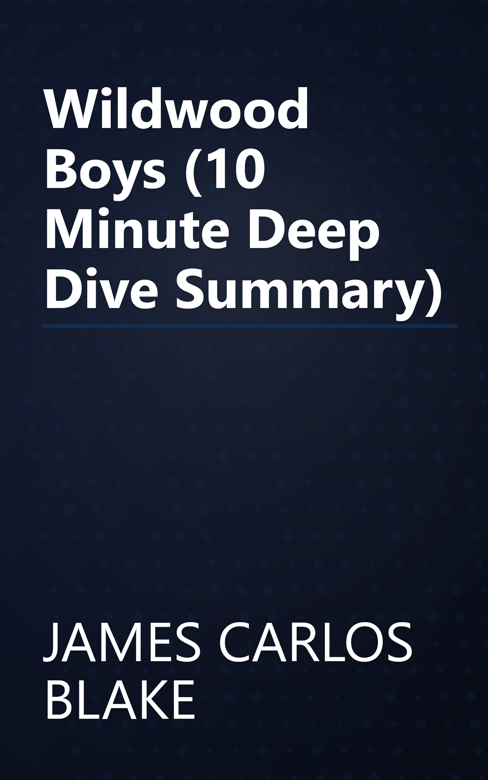 Wildwood Boys (10 Minute   Deep Dive Summary) book cover
