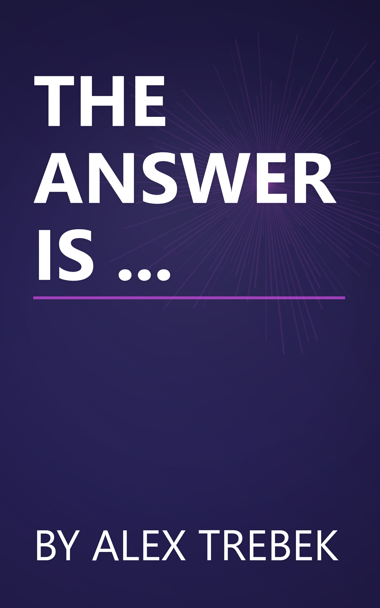 THE ANSWER IS ... book cover