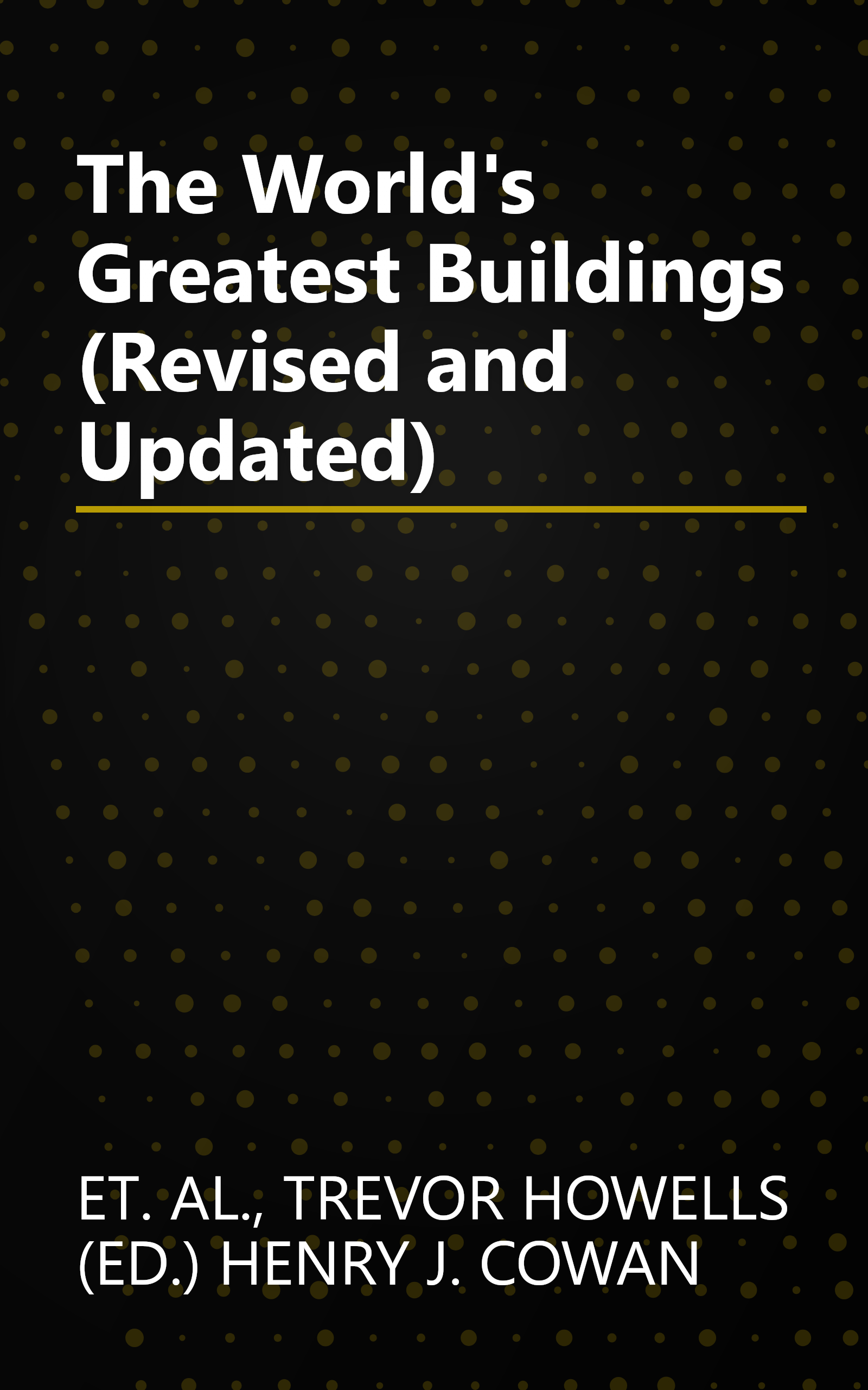 The World's Greatest Buildings (Revised and Updated) book cover