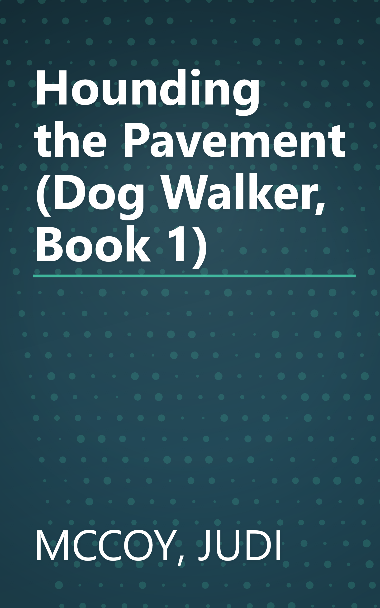 Hounding the Pavement (Dog Walker, Book 1) book cover