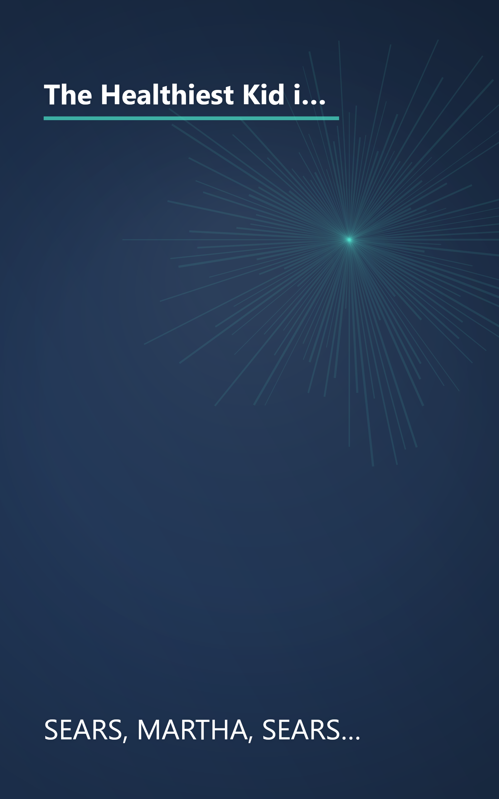 The Healthiest Kid in the Neighborhood: Ten Ways to Get Your Family on the Right Nutritional Track (Sears Parenting Library) book cover