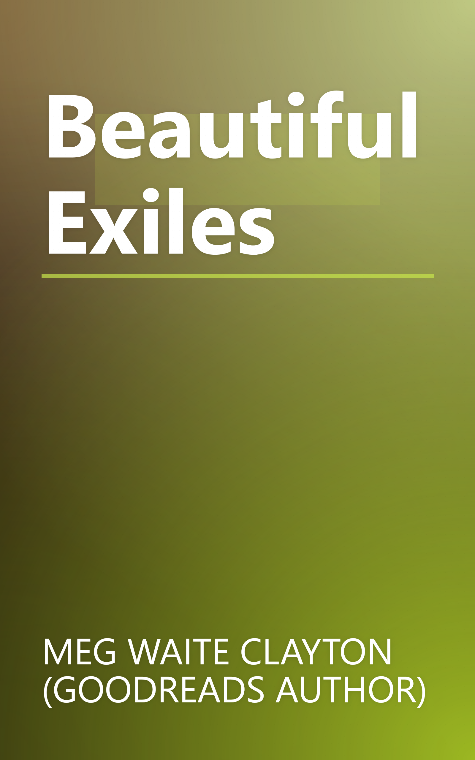 Beautiful Exiles book cover