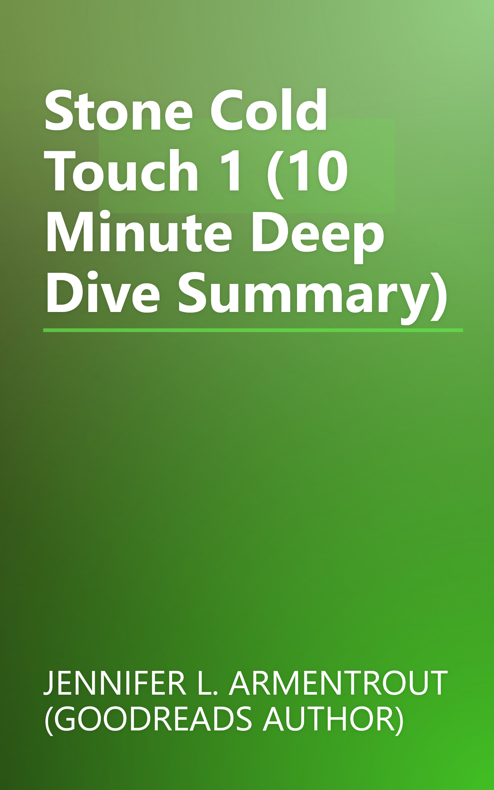 Stone Cold Touch 1 (10 Minute   Deep Dive Summary) book cover