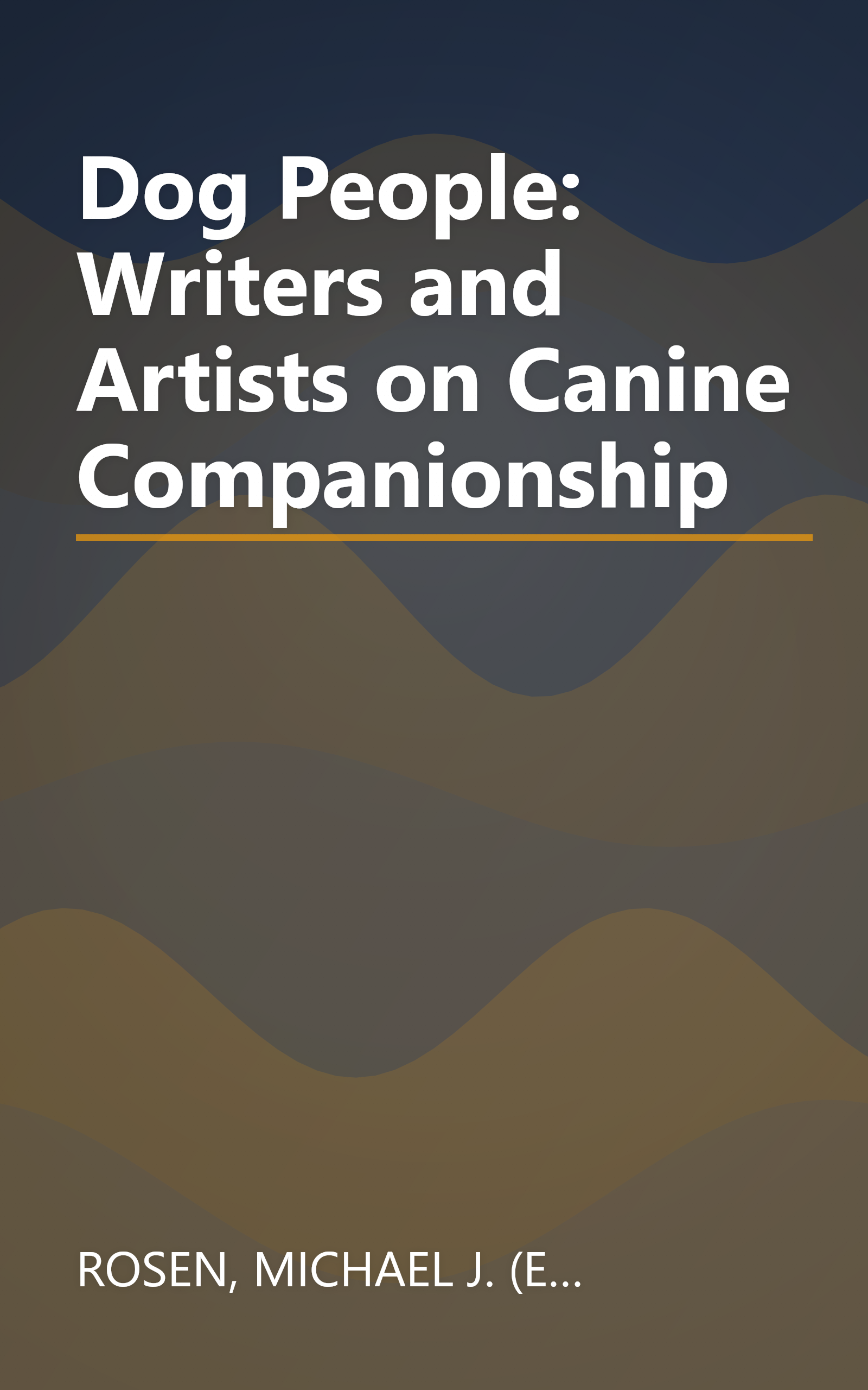 Dog People: Writers and Artists on Canine Companionship book cover