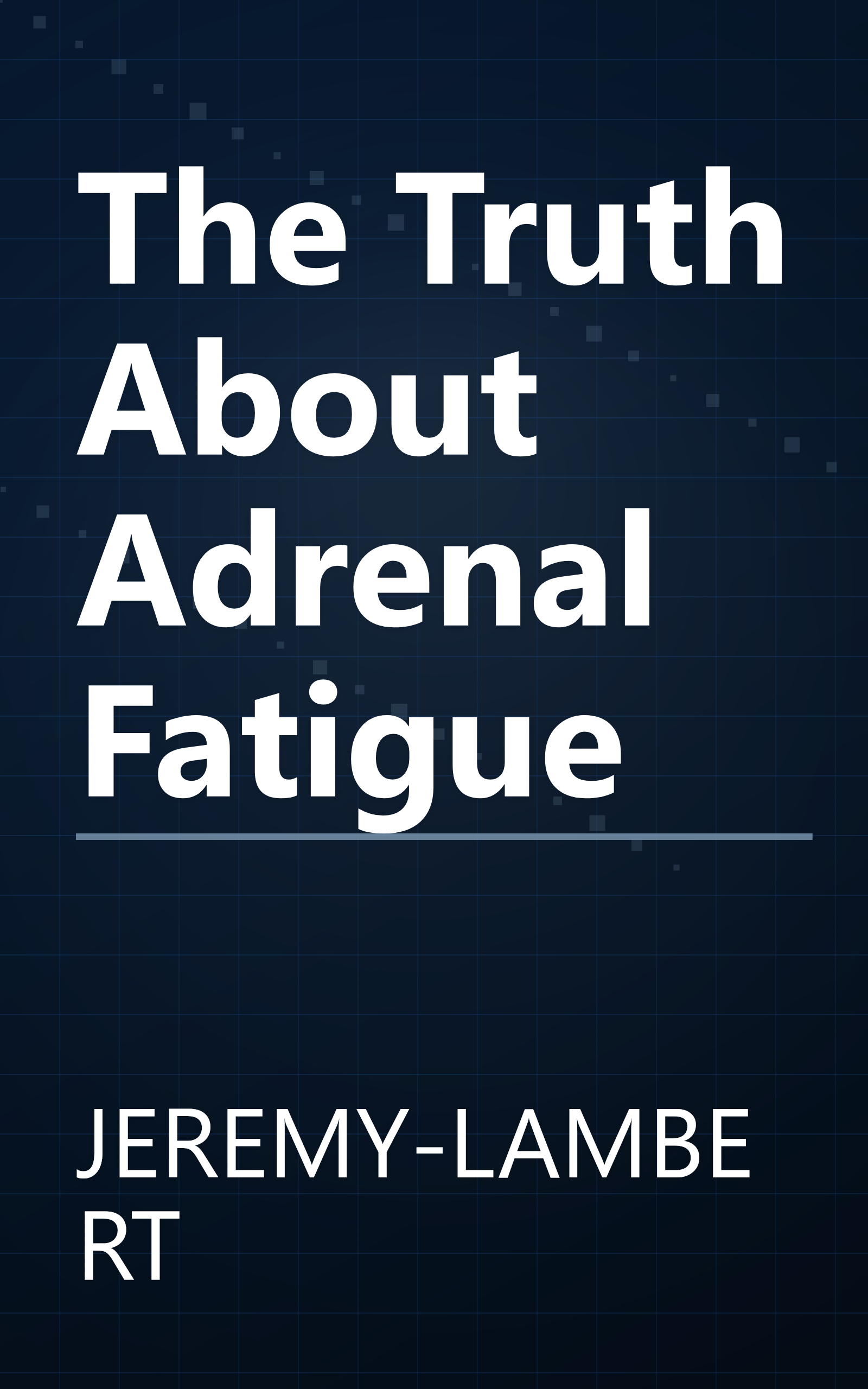 The Truth About Adrenal Fatigue book cover