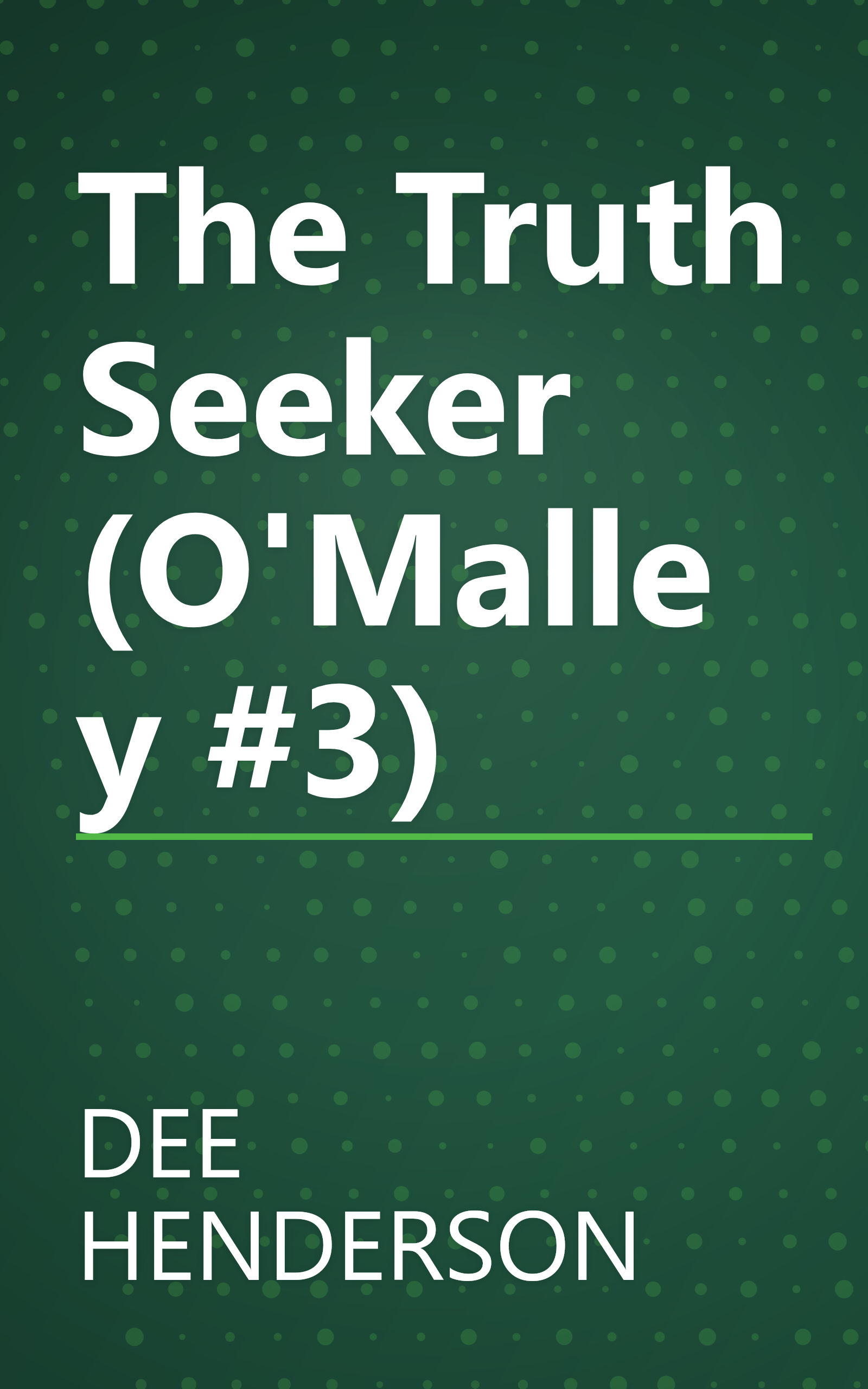 The Truth Seeker (O'Malley #3) book cover