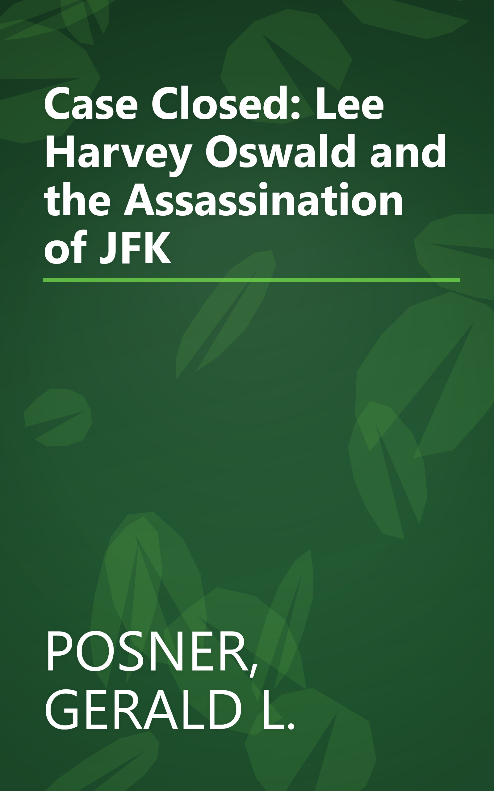 Case Closed: Lee Harvey Oswald and the Assassination of JFK book cover