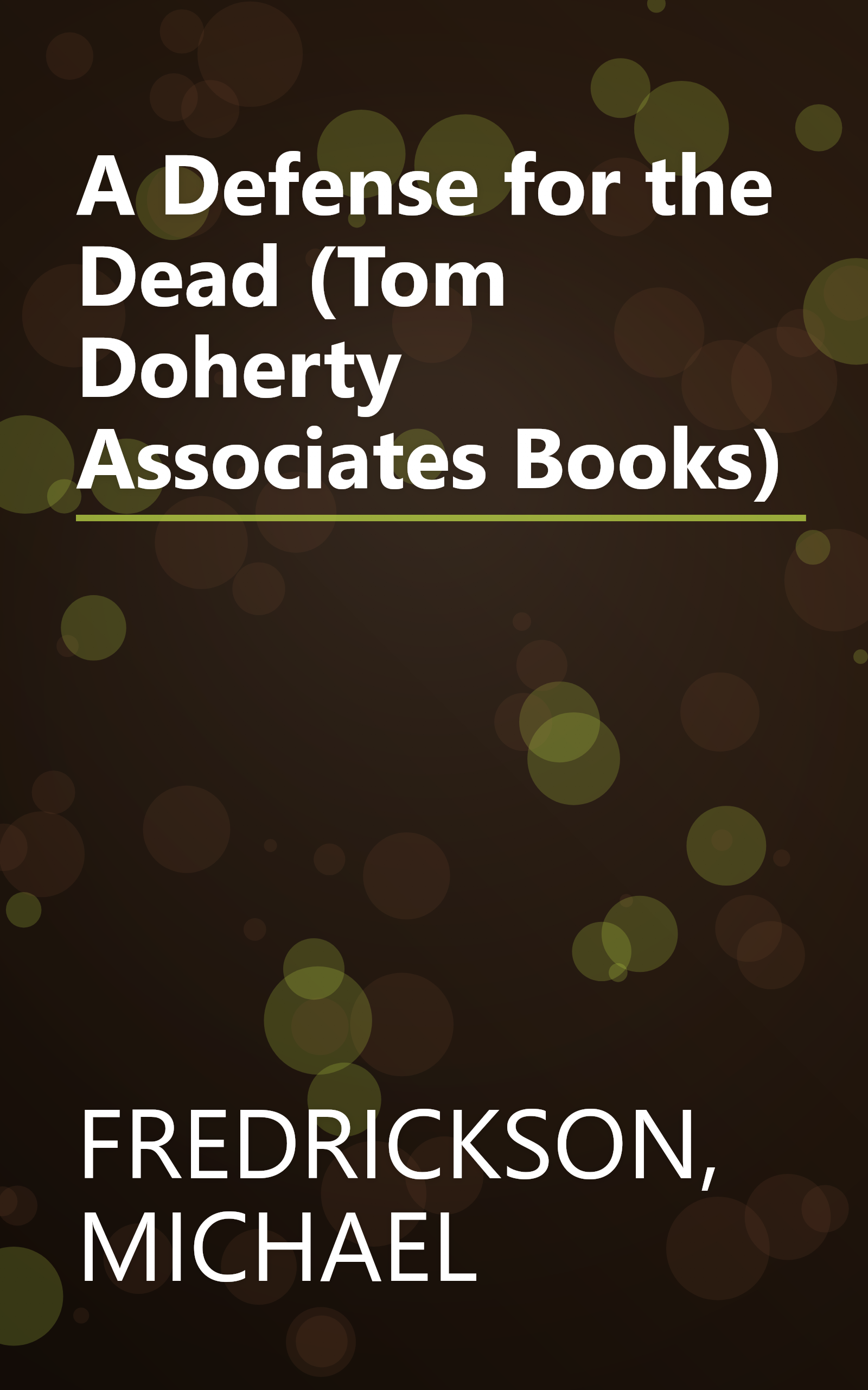 A Defense for the Dead (Tom Doherty Associates Books) book cover