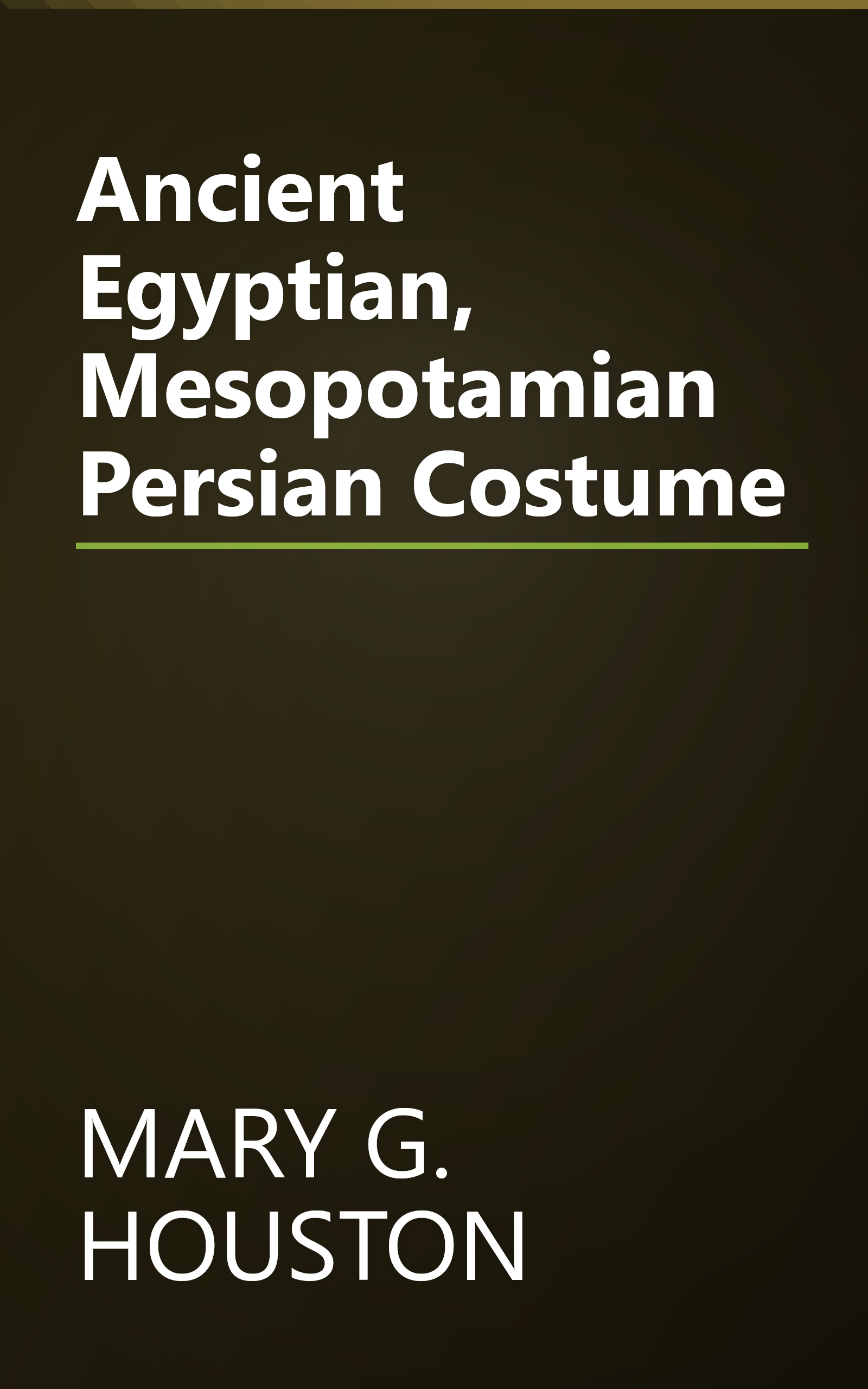 Ancient Egyptian, Mesopotamian Persian Costume book cover