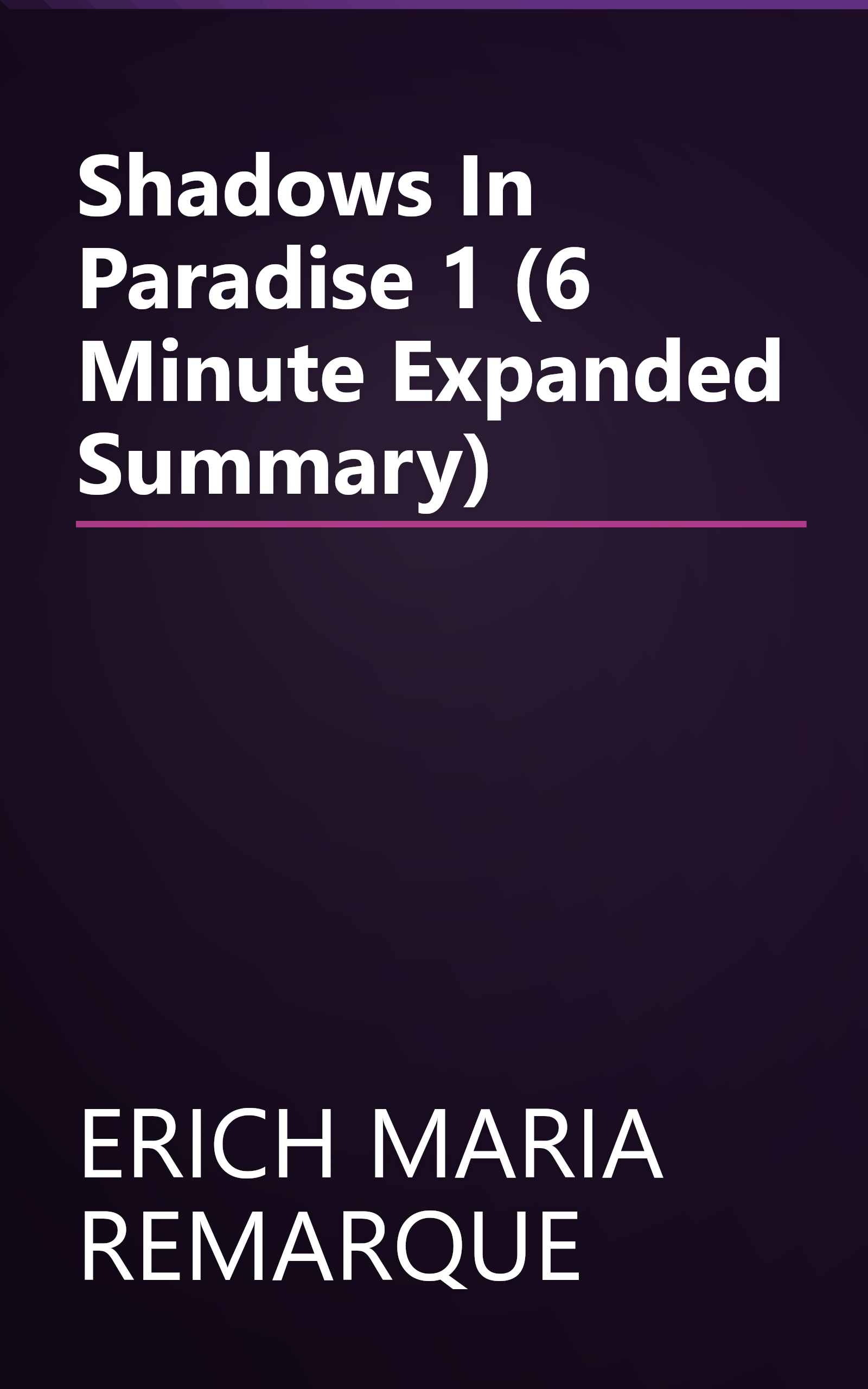 Shadows In Paradise 1 (6 Minute   Expanded Summary) book cover