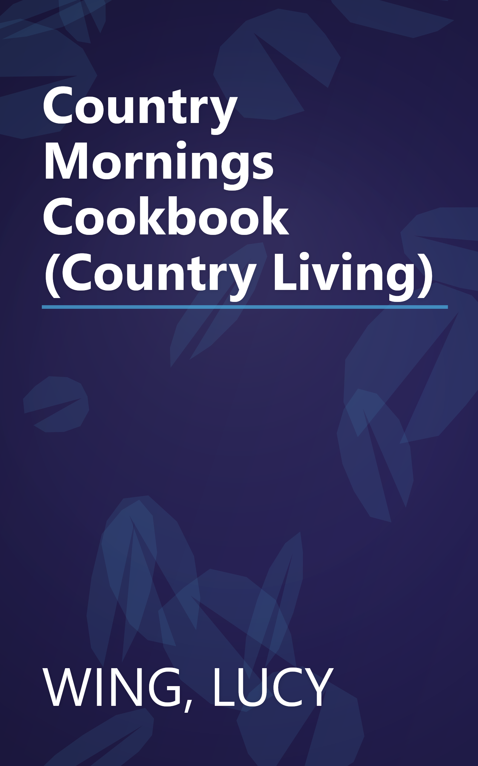 Country Mornings Cookbook (Country Living) book cover