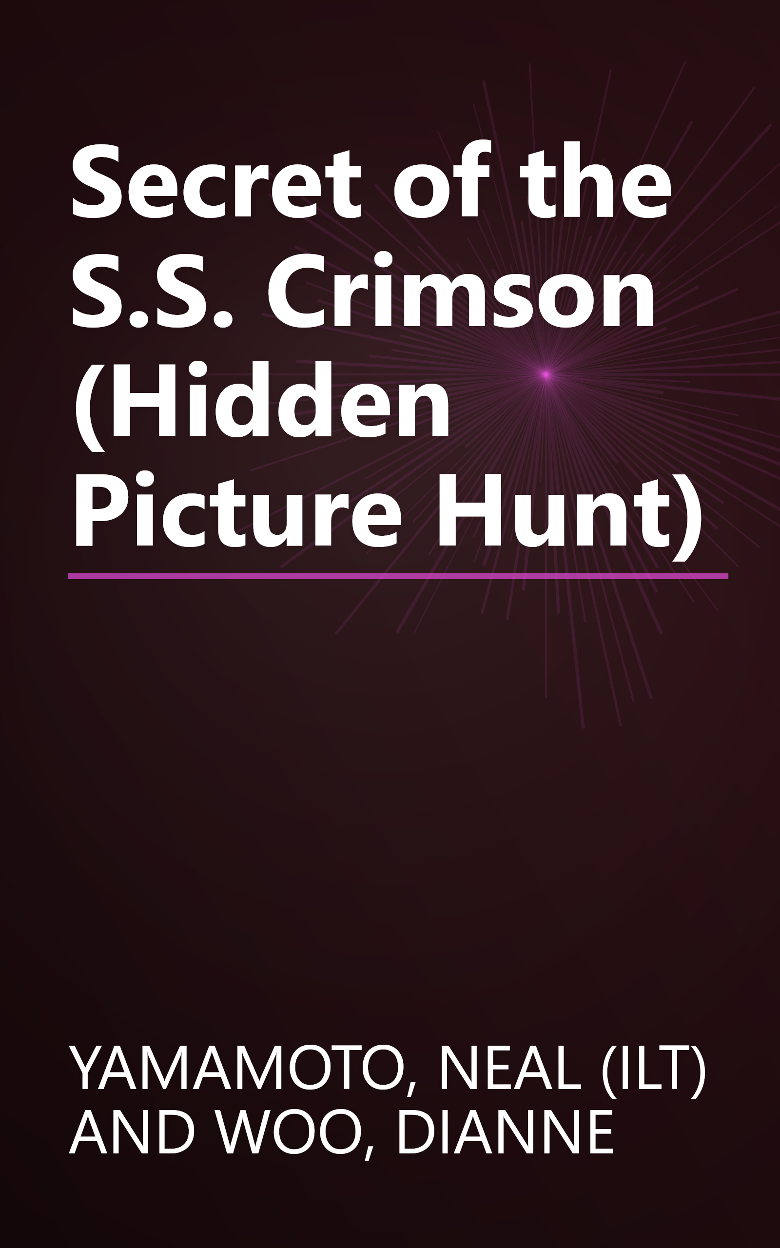 Secret of the S.S. Crimson (Hidden Picture Hunt) book cover