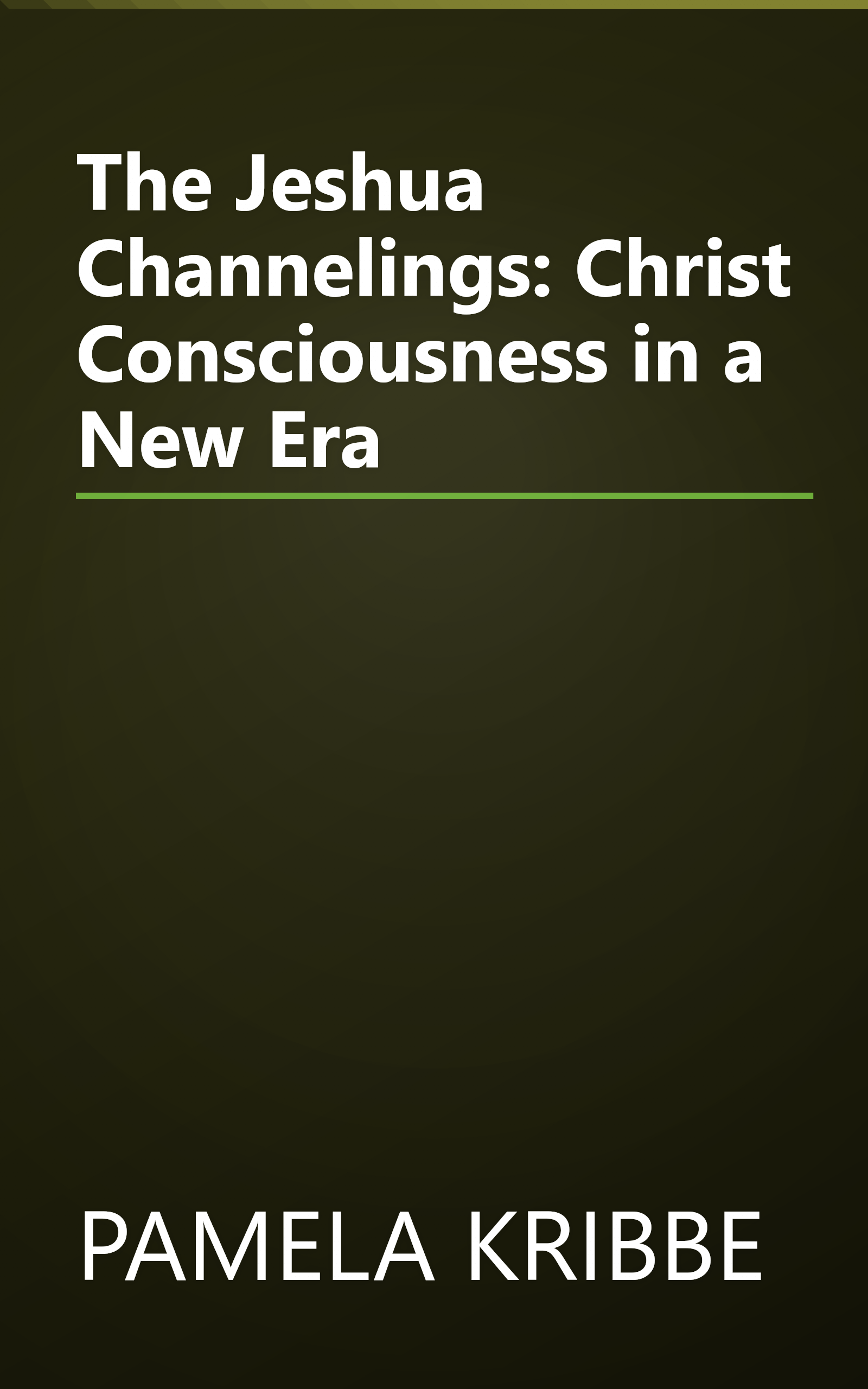 The Jeshua Channelings: Christ Consciousness in a New Era book cover