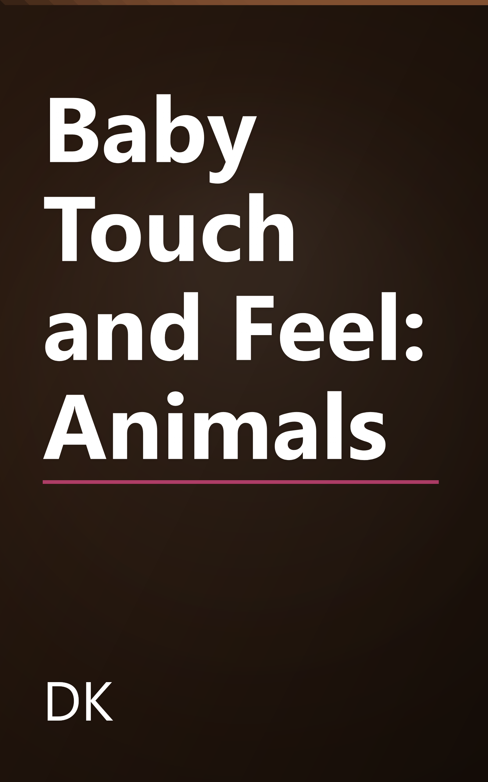 Baby Touch and Feel: Animals book cover