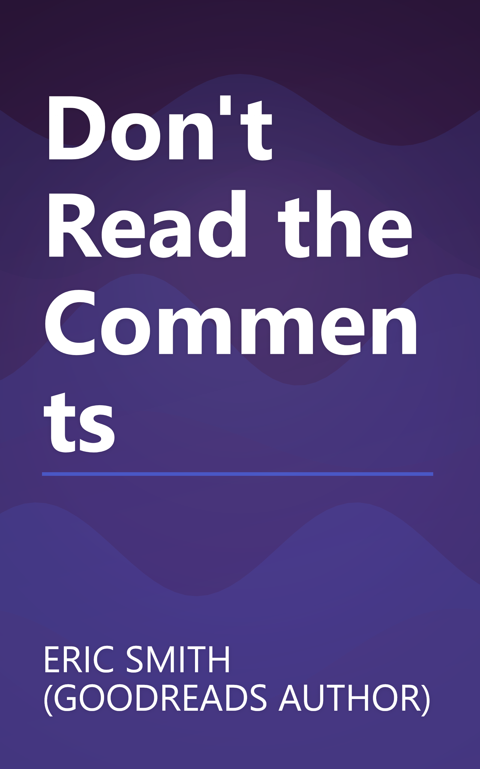 Don't Read the Comments book cover