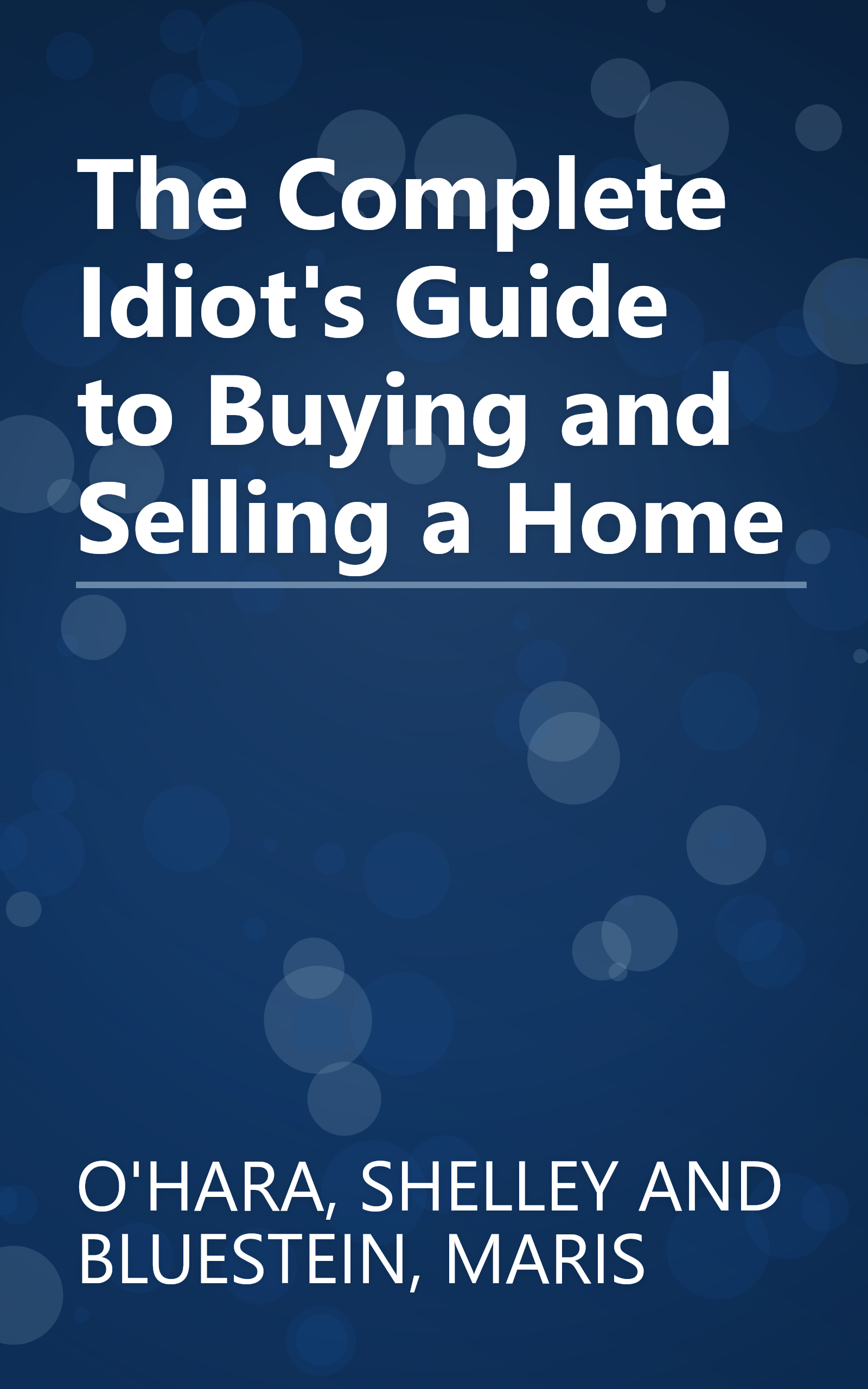 The Complete Idiot's Guide to Buying and Selling a Home book cover