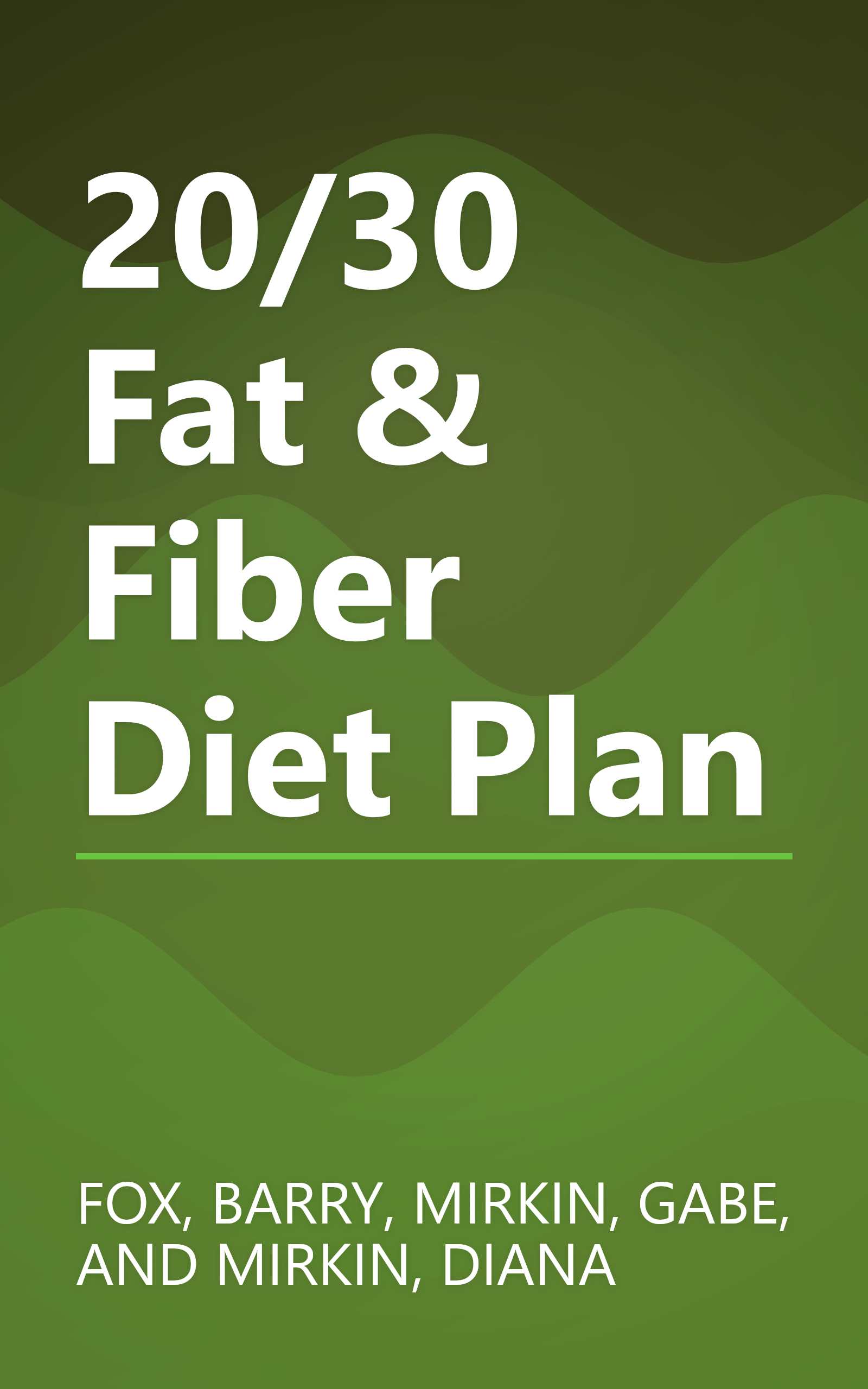 20/30 Fat & Fiber Diet Plan book cover