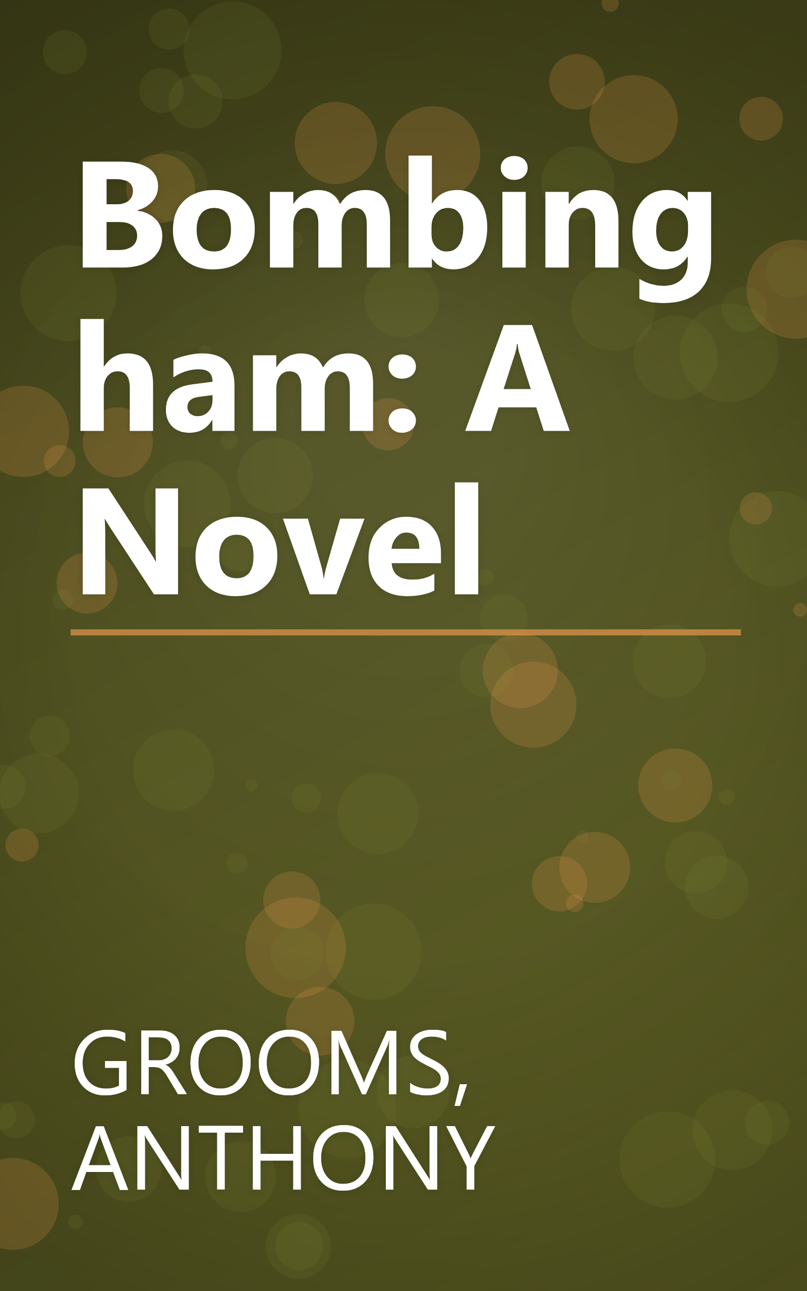 Bombingham: A Novel book cover