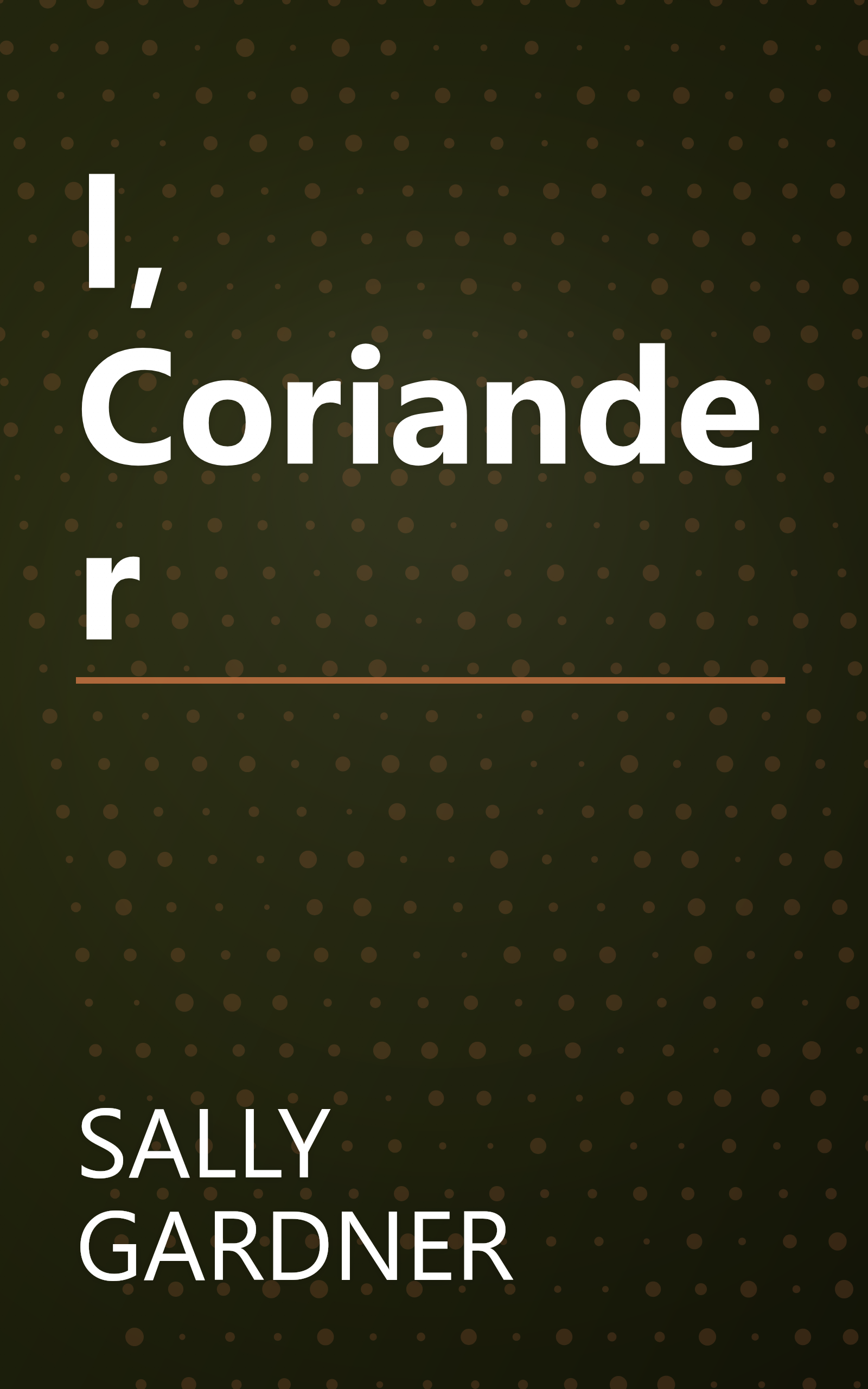 I, Coriander book cover