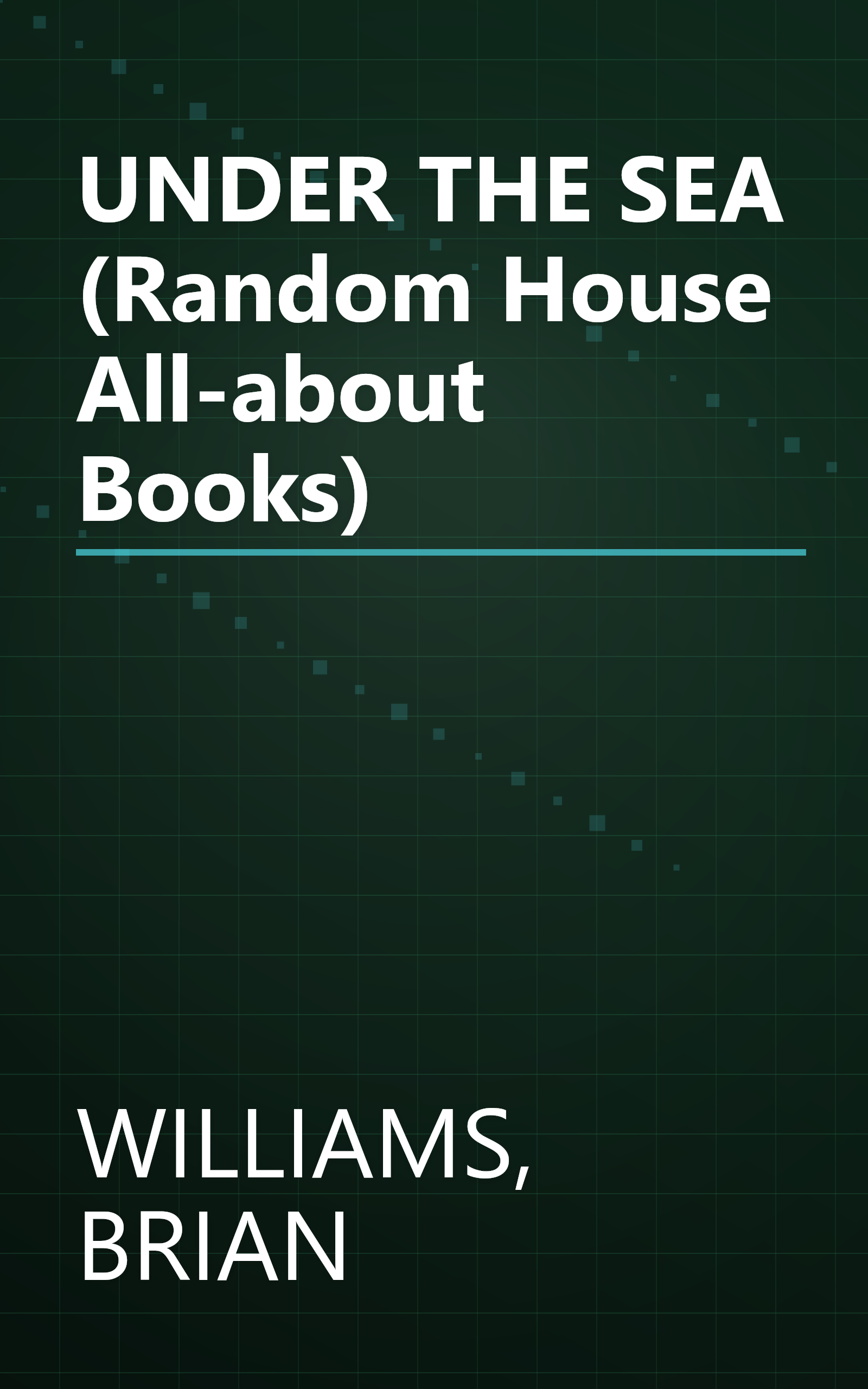 UNDER THE SEA (Random House All-about Books) book cover