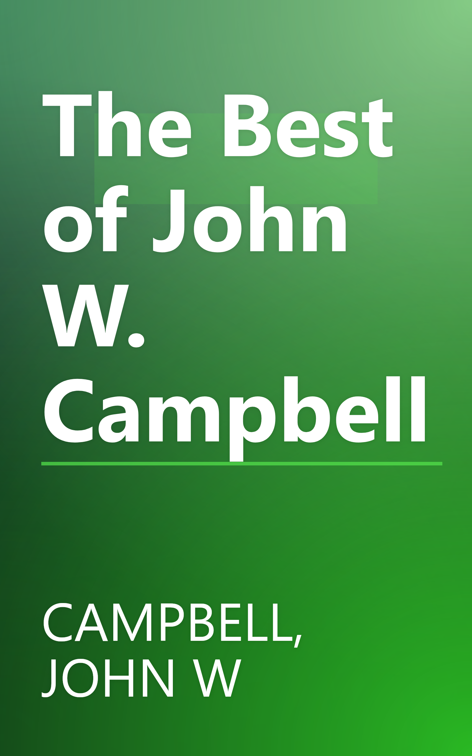 The Best of John W. Campbell book cover