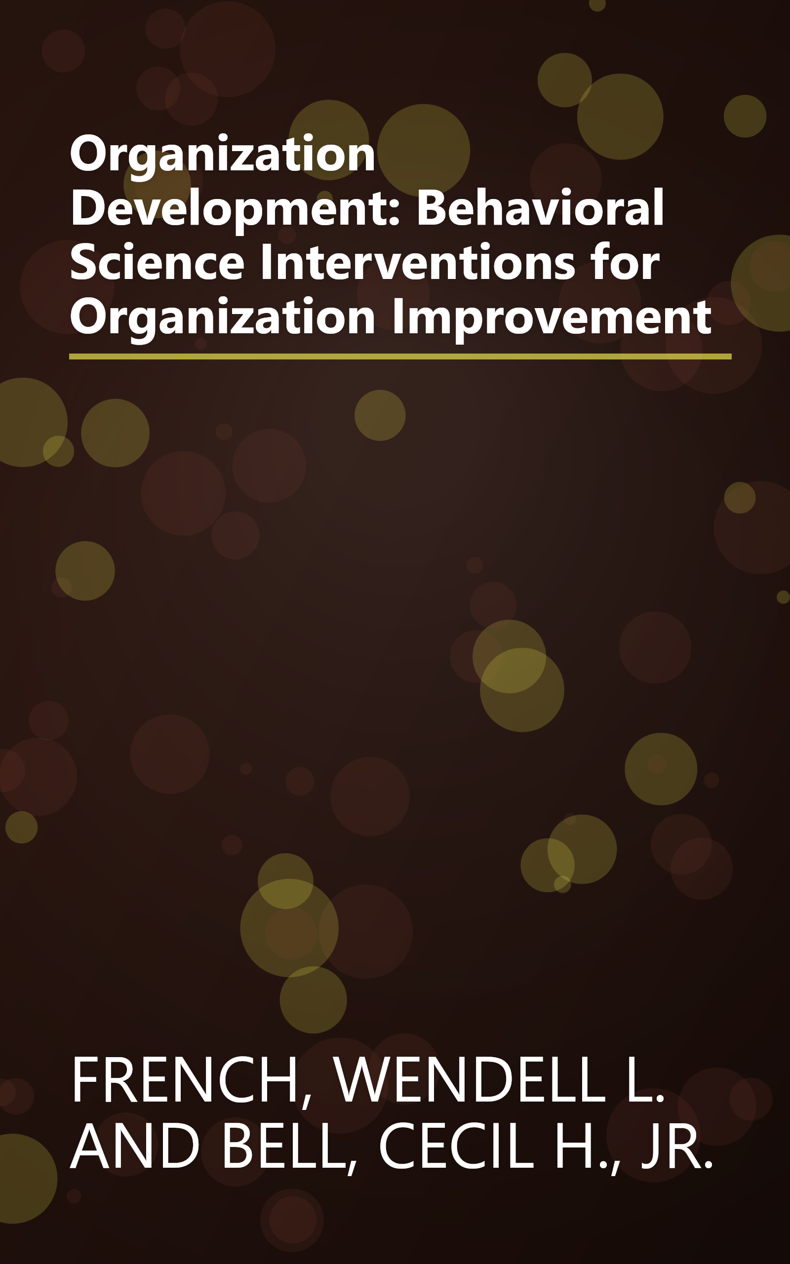 Organization Development: Behavioral Science Interventions for Organization Improvement book cover