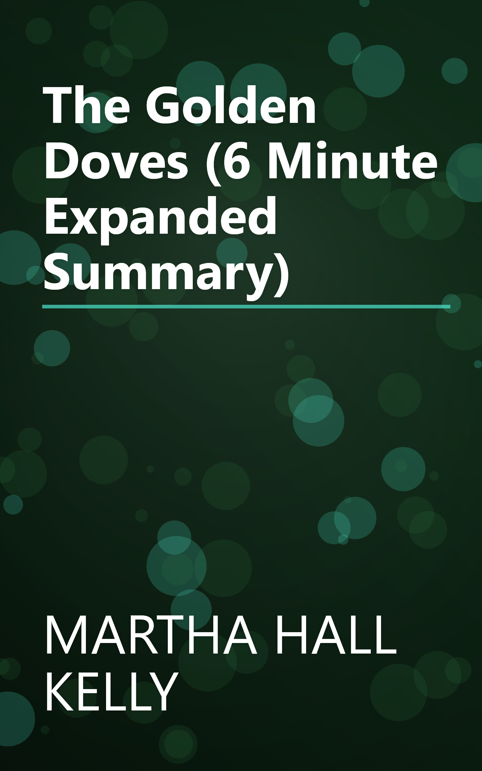 The Golden Doves (6 Minute   Expanded Summary) book cover