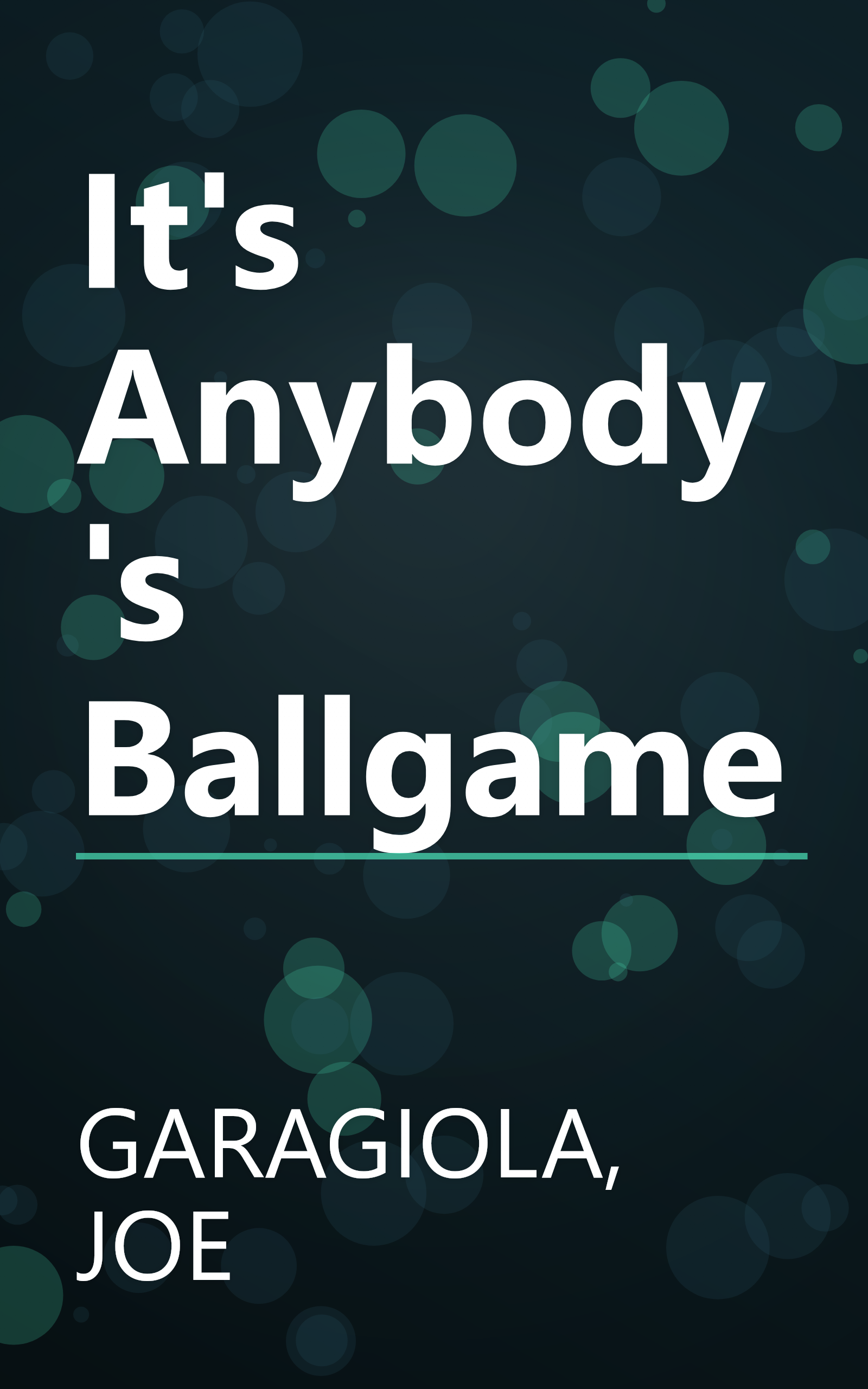 It's Anybody's Ballgame book cover