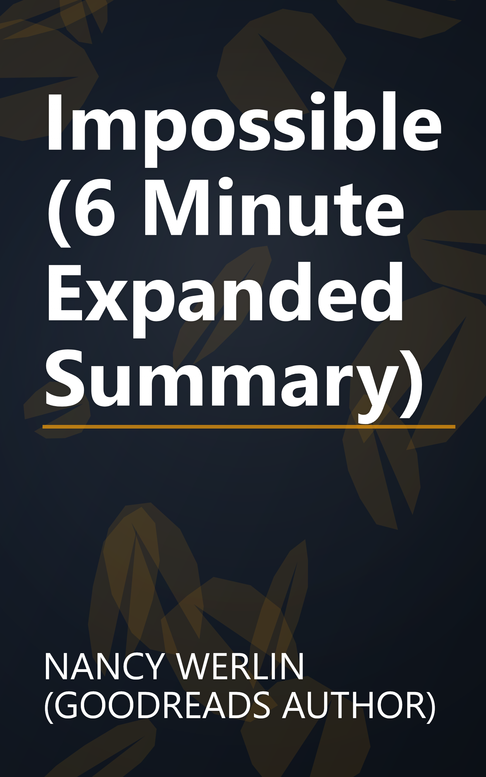 Impossible (6 Minute   Expanded Summary) book cover