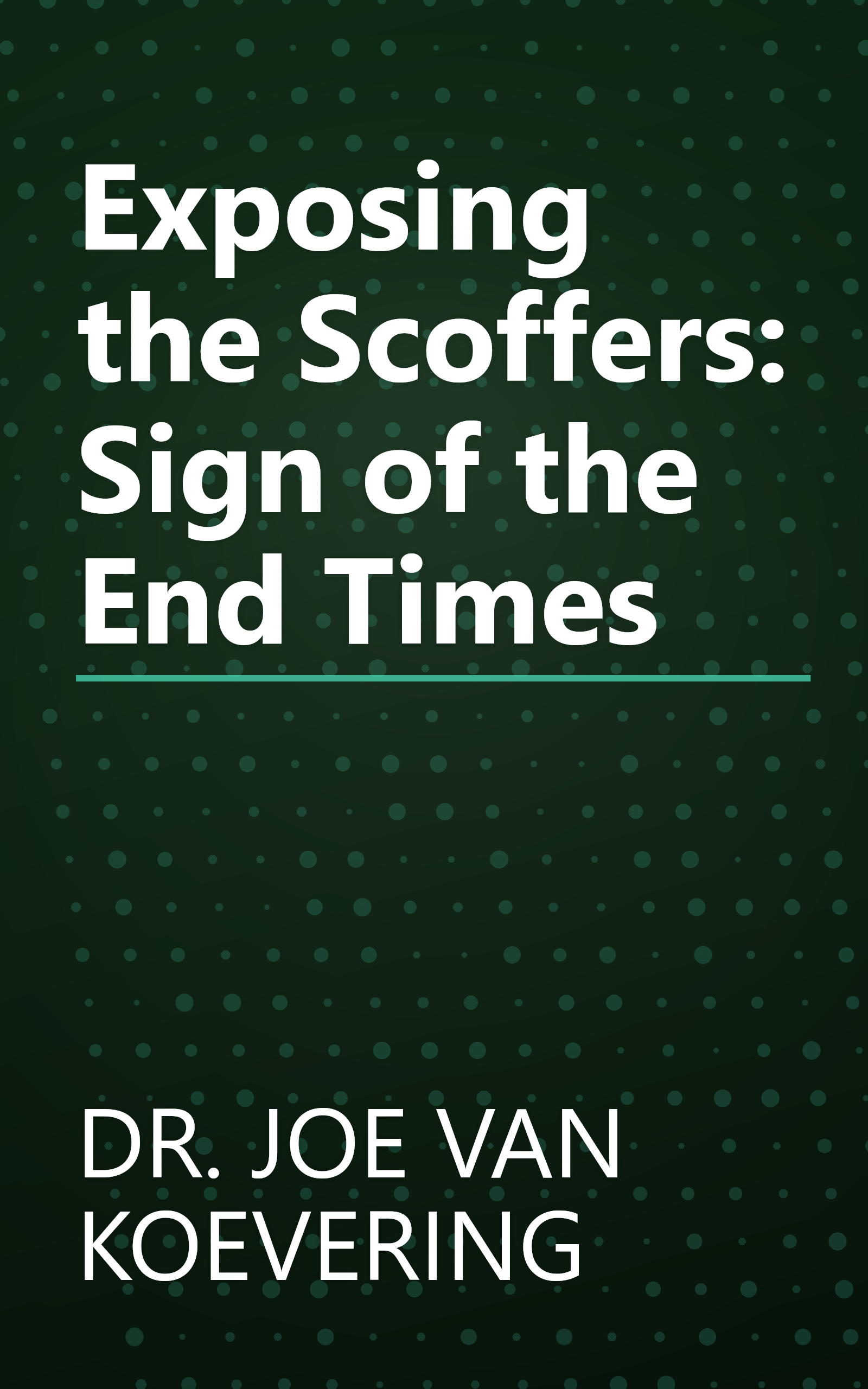 Exposing the Scoffers: Sign of the End Times book cover