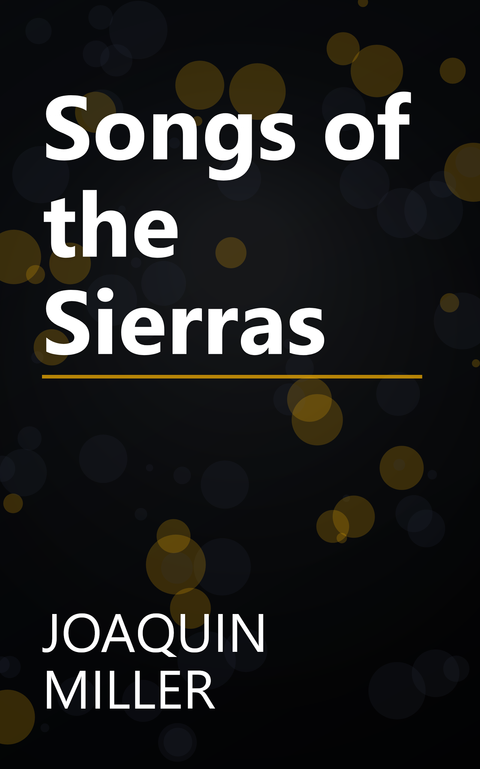 Songs of the Sierras book cover