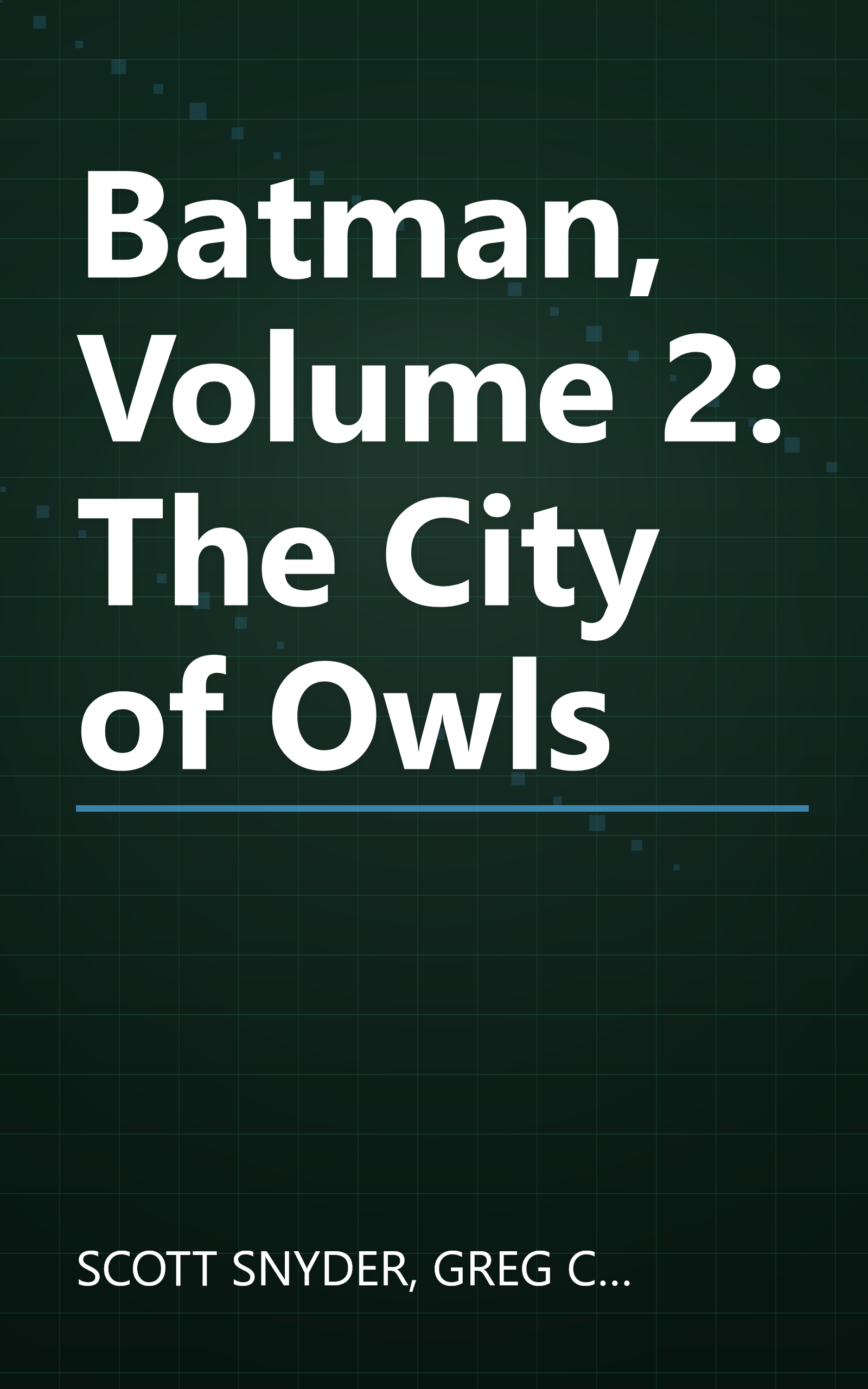 Batman, Volume 2: The City of Owls book cover