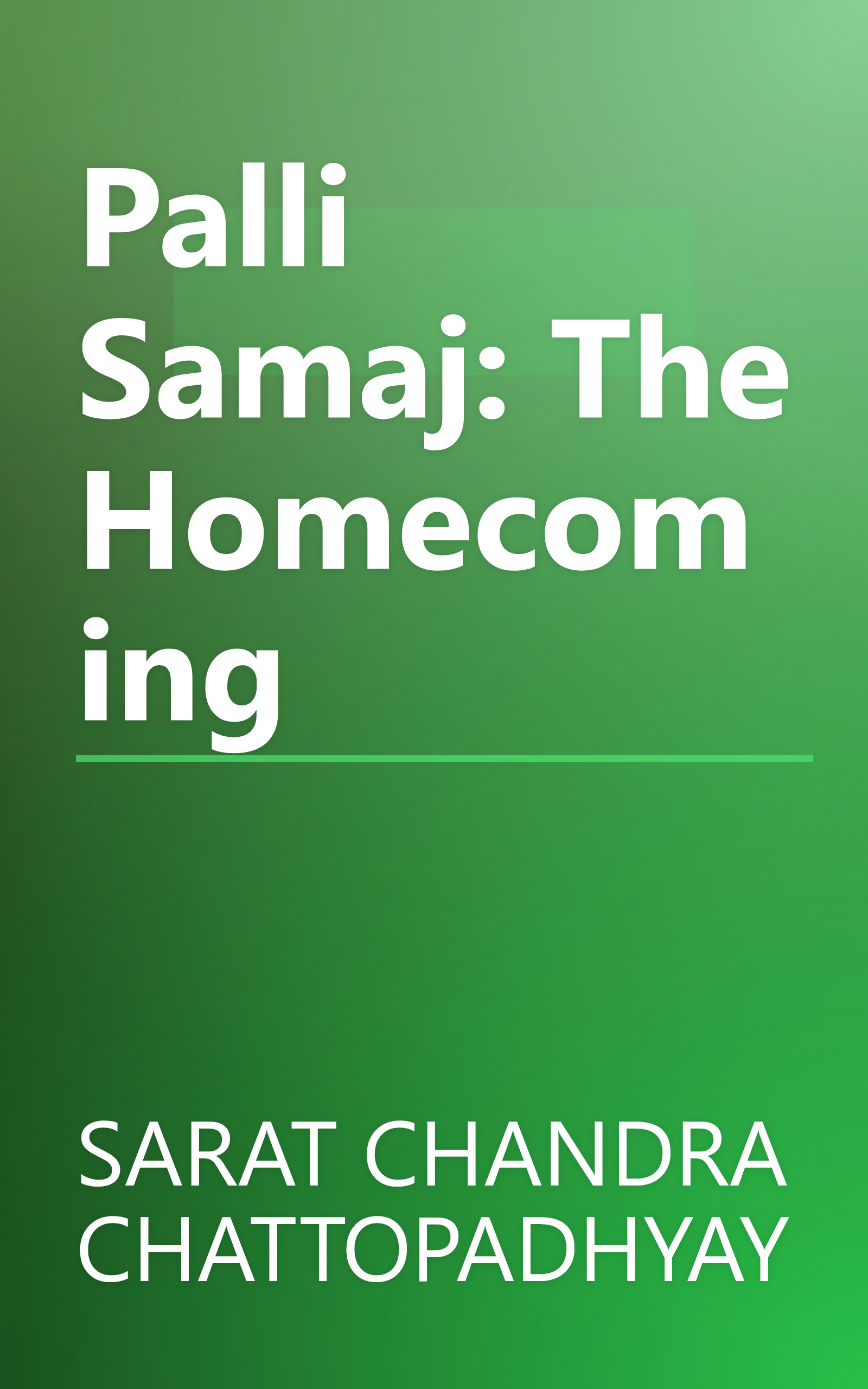 Palli Samaj: The Homecoming book cover