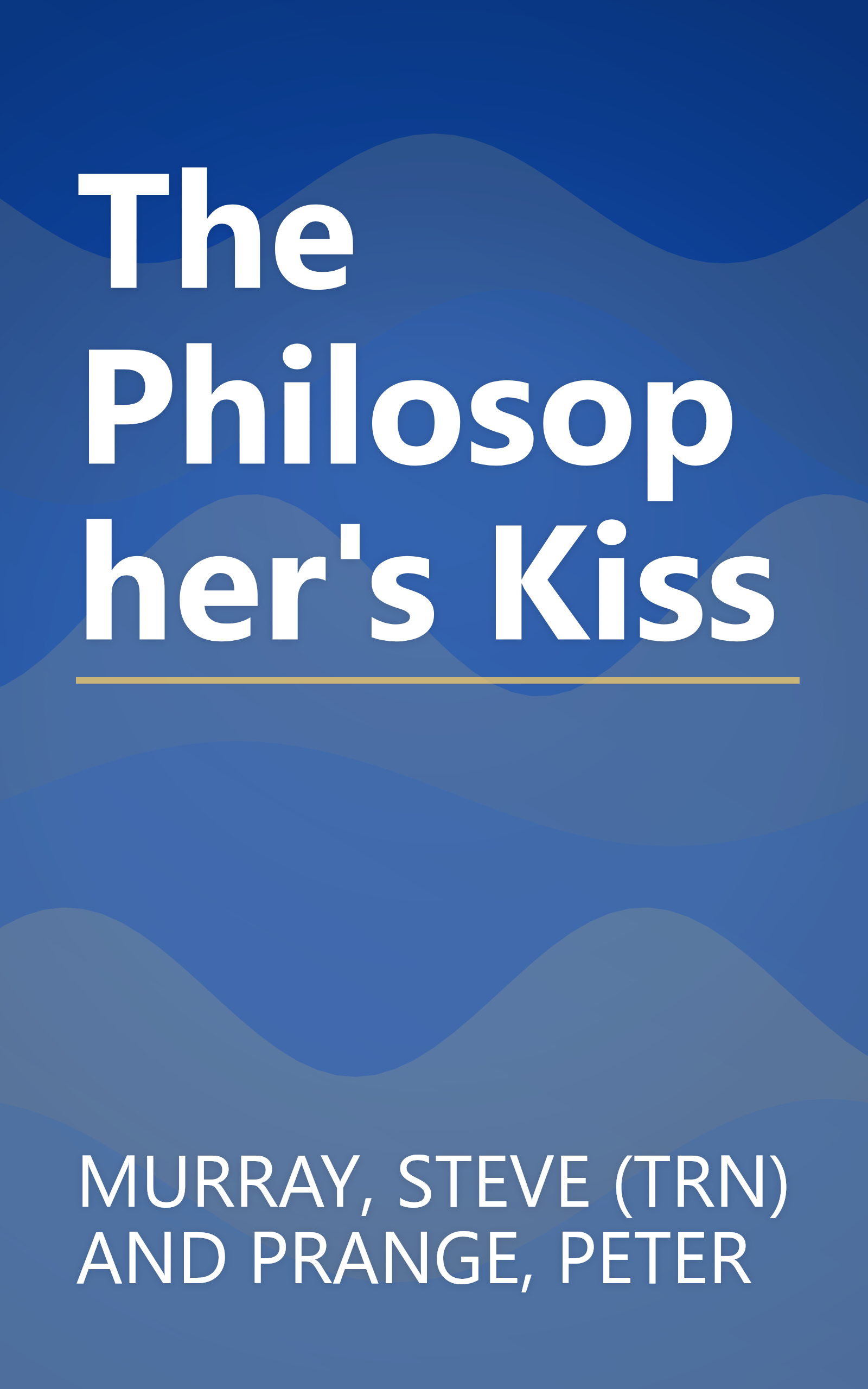 The Philosopher's Kiss book cover