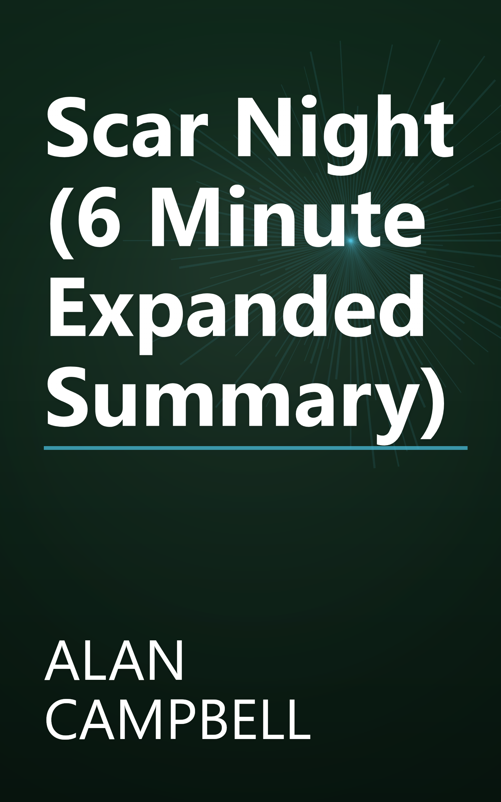 Scar Night (6 Minute   Expanded Summary) book cover